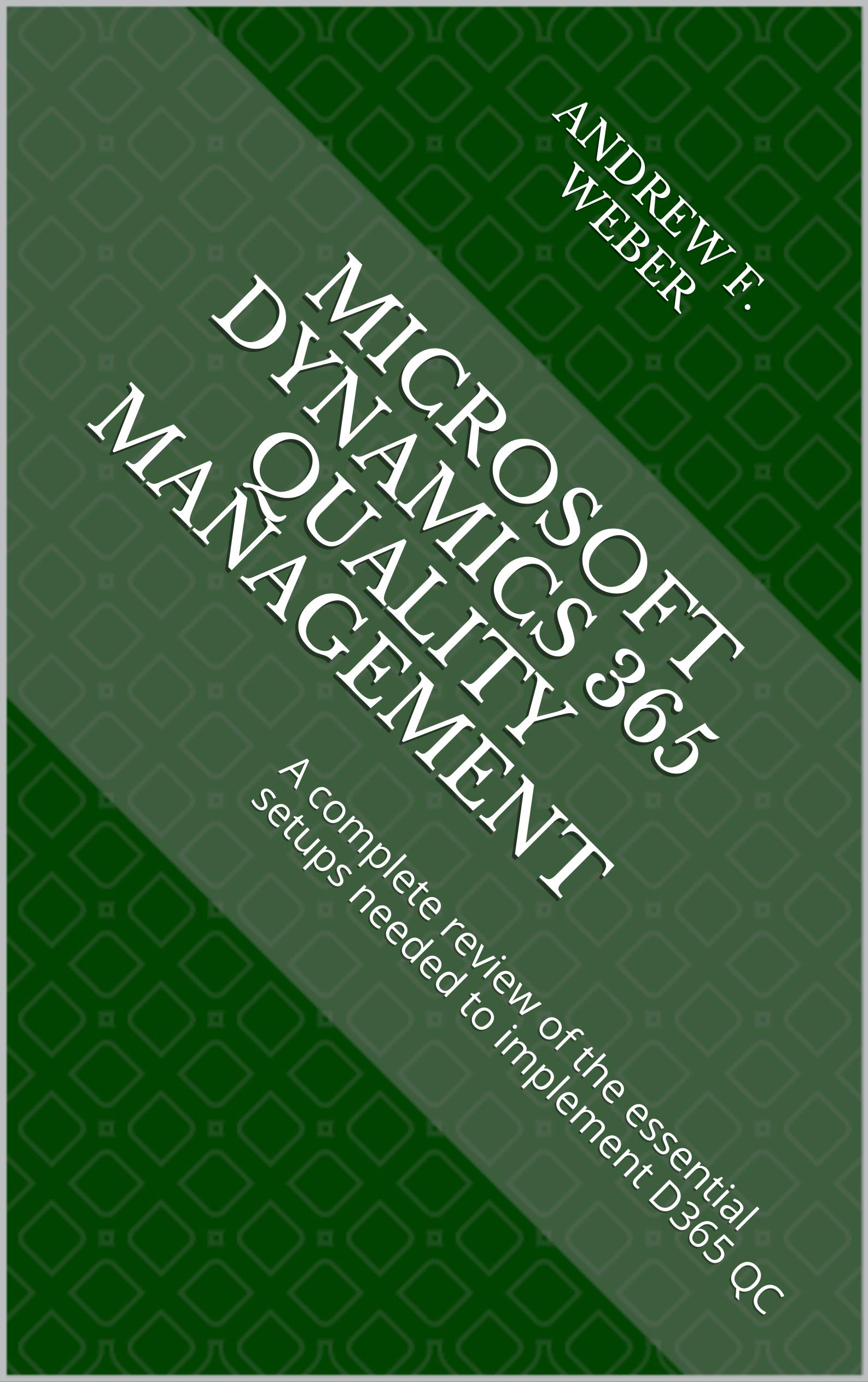 Microsoft Dynamics 365 Quality Management: A complete review of the ...
