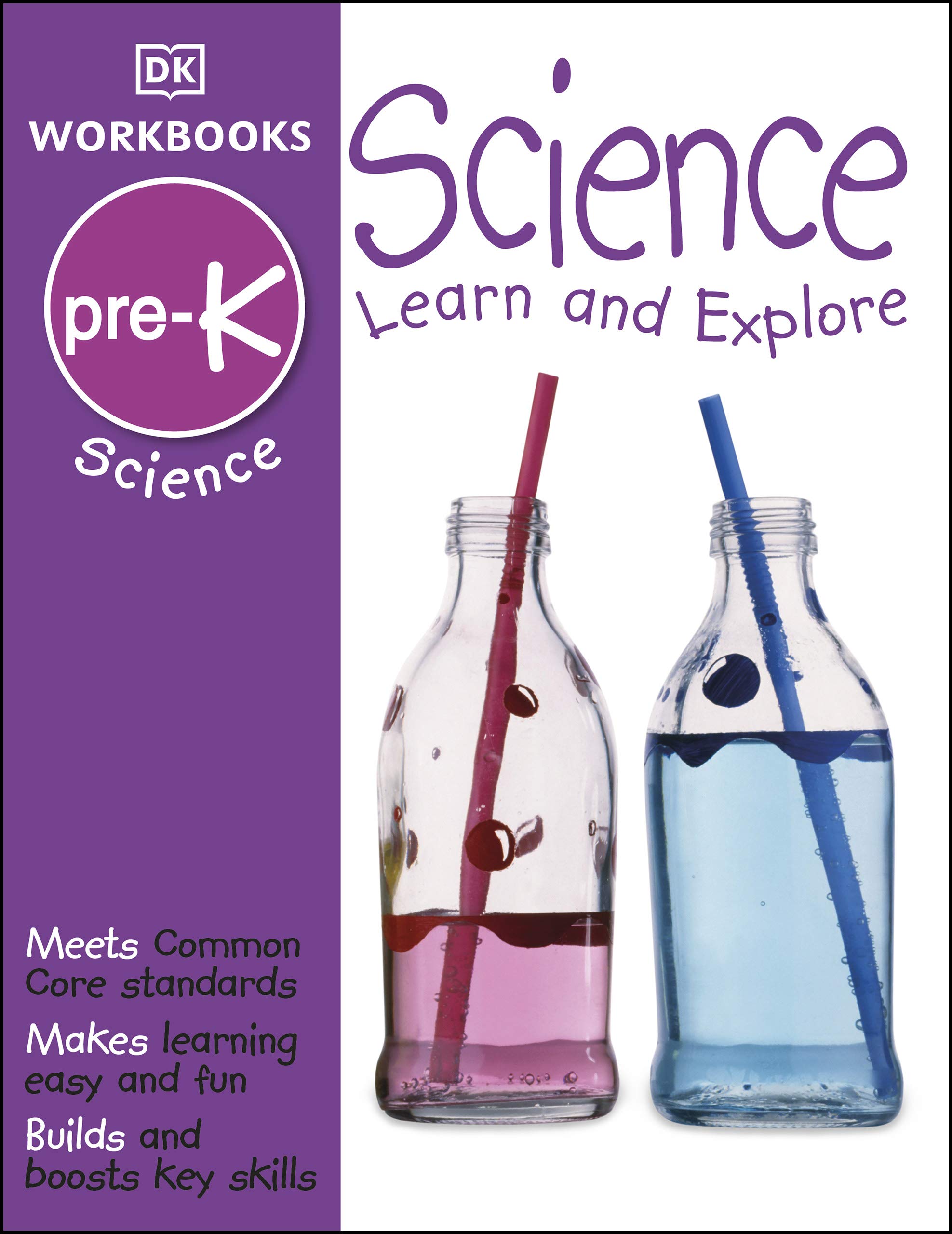 DK Workbooks: Science, Pre-K: Learn and Explore by D.K. Publishing ...