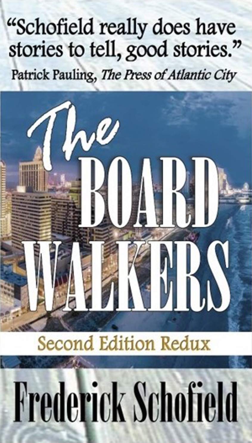 The Boardwalkers: Second Edition Redux by Frederick Schofield | Goodreads