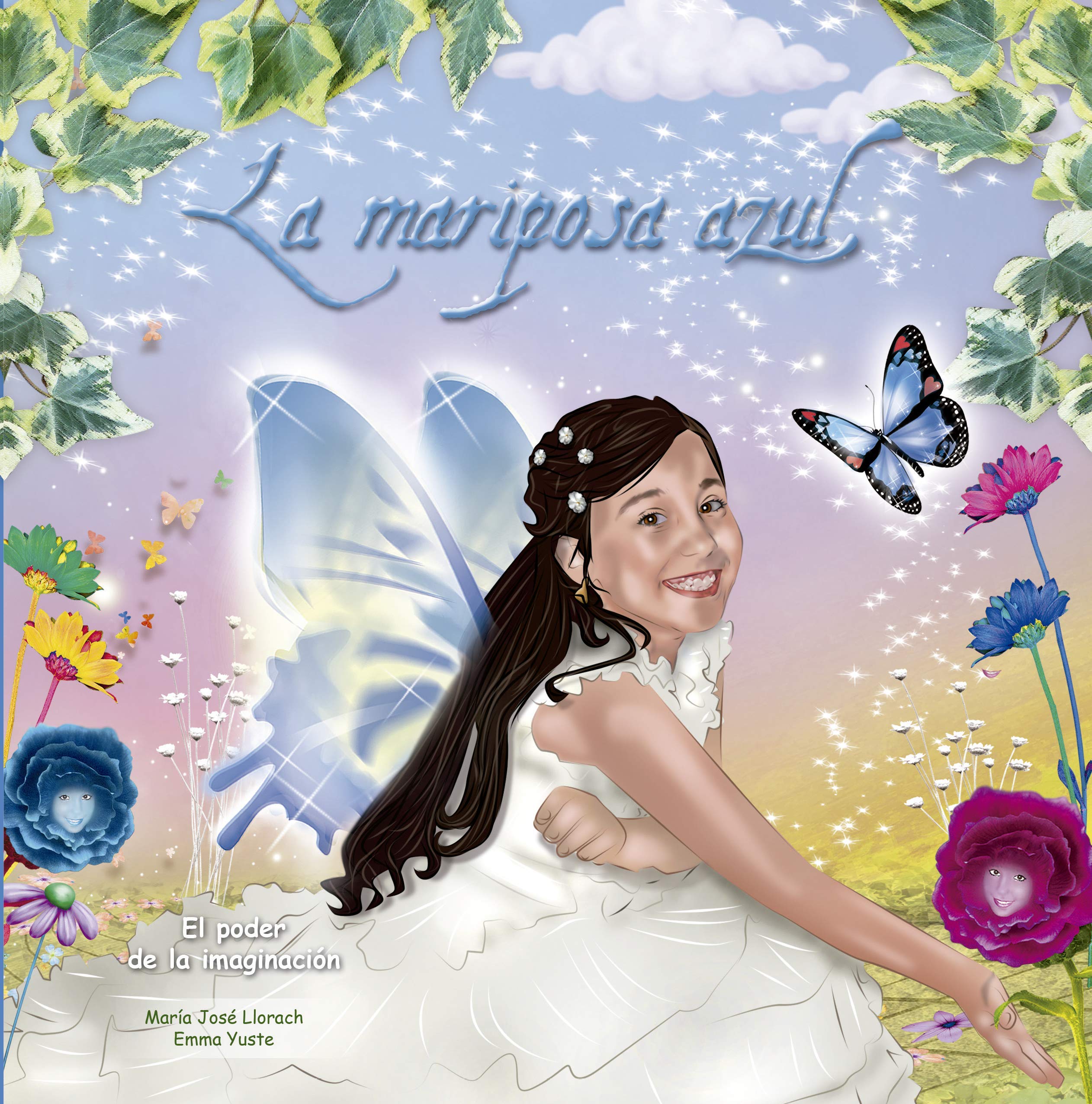 La mariposa azul: Un cuento que habla sobretodo del poder que tiene la ...