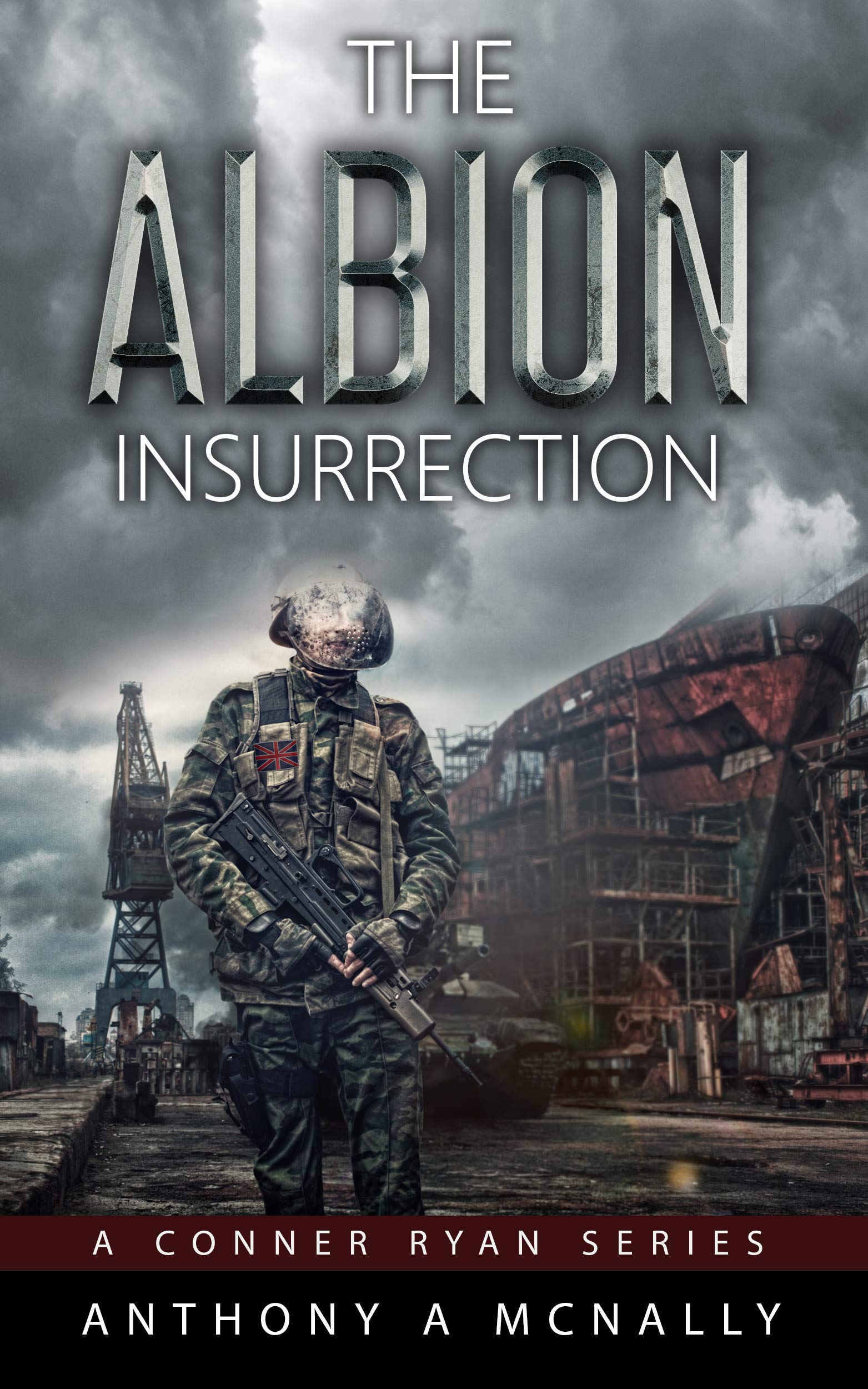 The Albion Insurrection: A Conner Ryan Series Book Three by Anthony ...