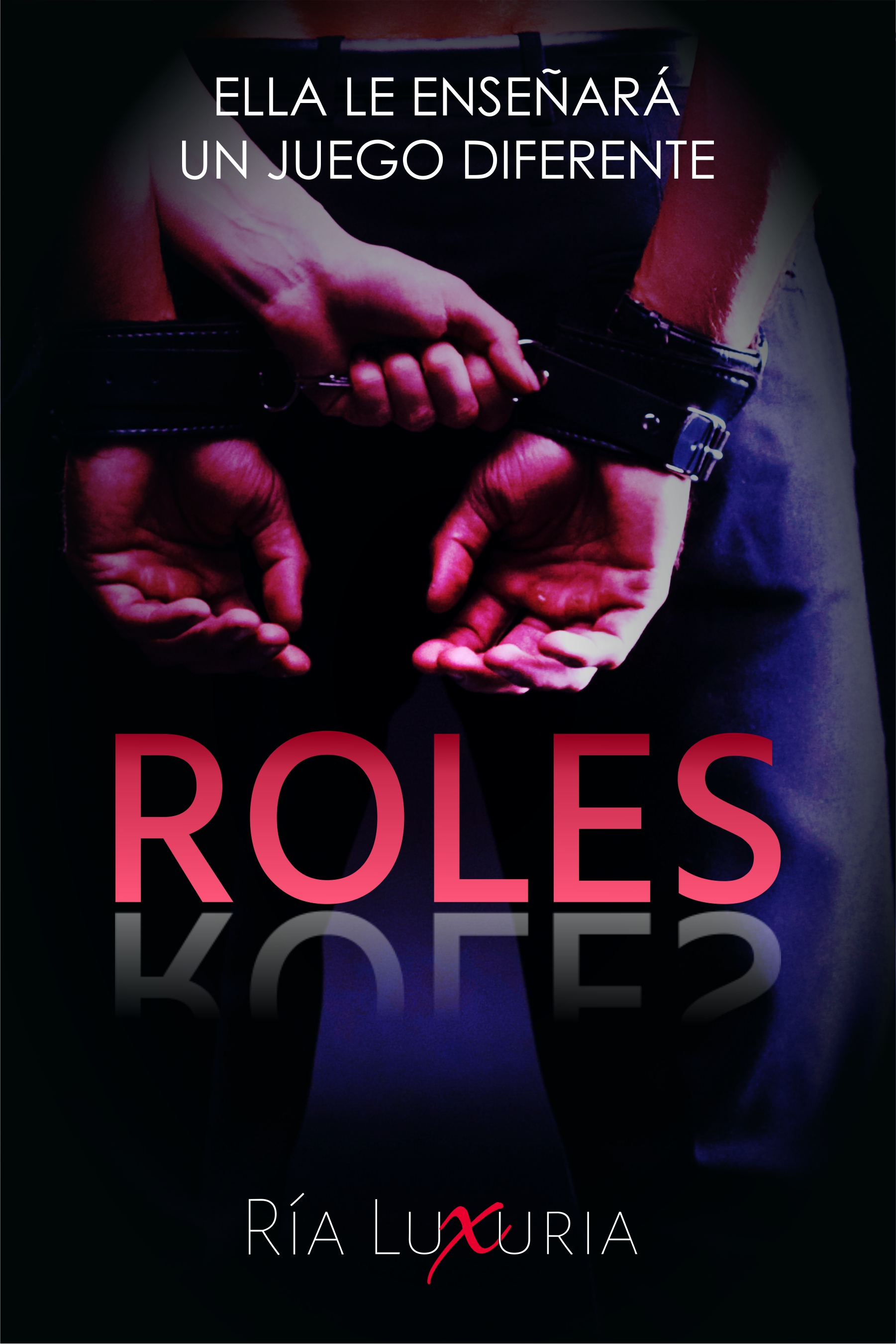 Roles by Ría Luxuria | Goodreads
