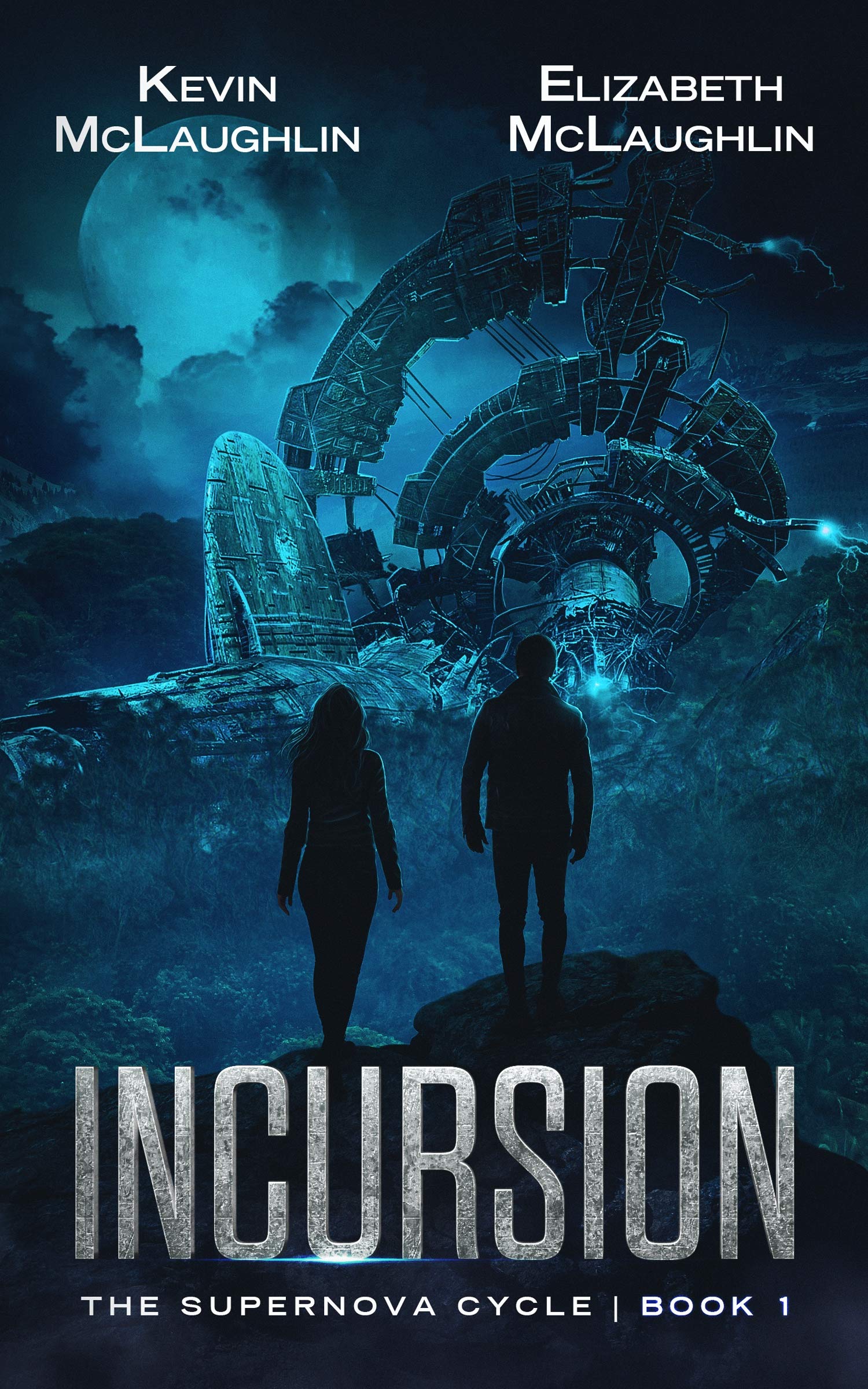 Incursion (The Supernova Cycle #1) by Elizabeth McLaughlin | Goodreads