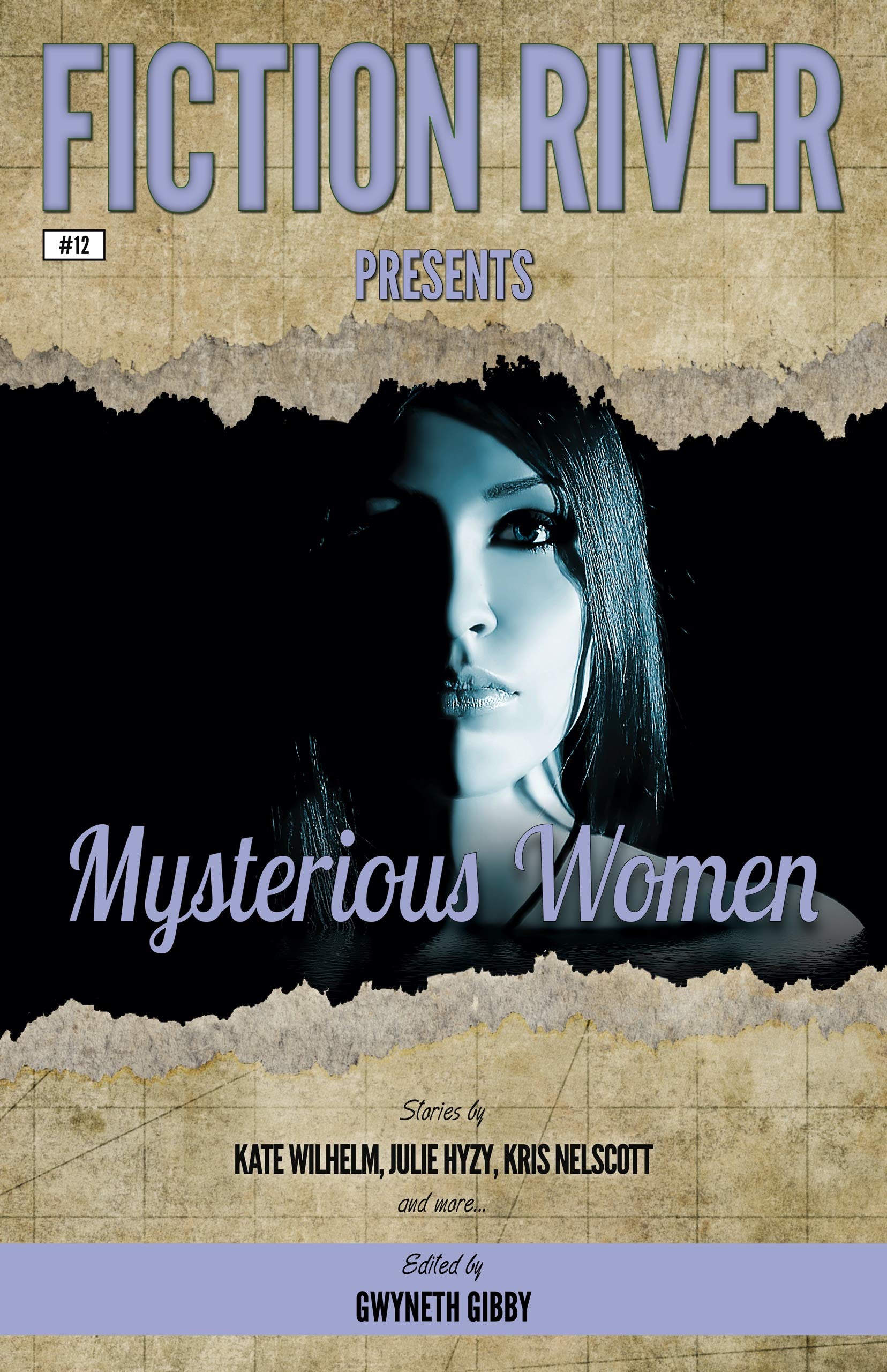 Fiction River Presents, #12: Mysterious Women by Gwyneth Gibby | Goodreads