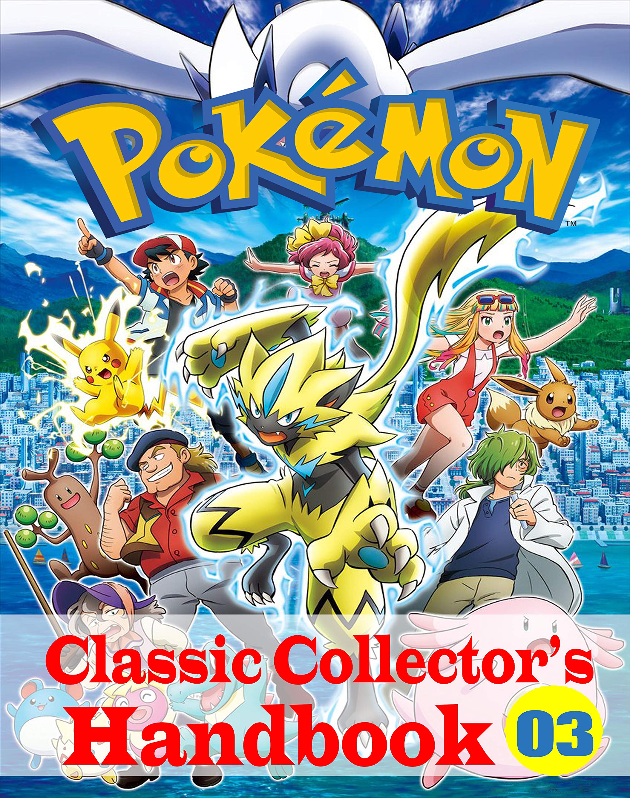 Pokemon Classic Collector's Handbook Vol. 3: NEW EDITION by Kenneth ...