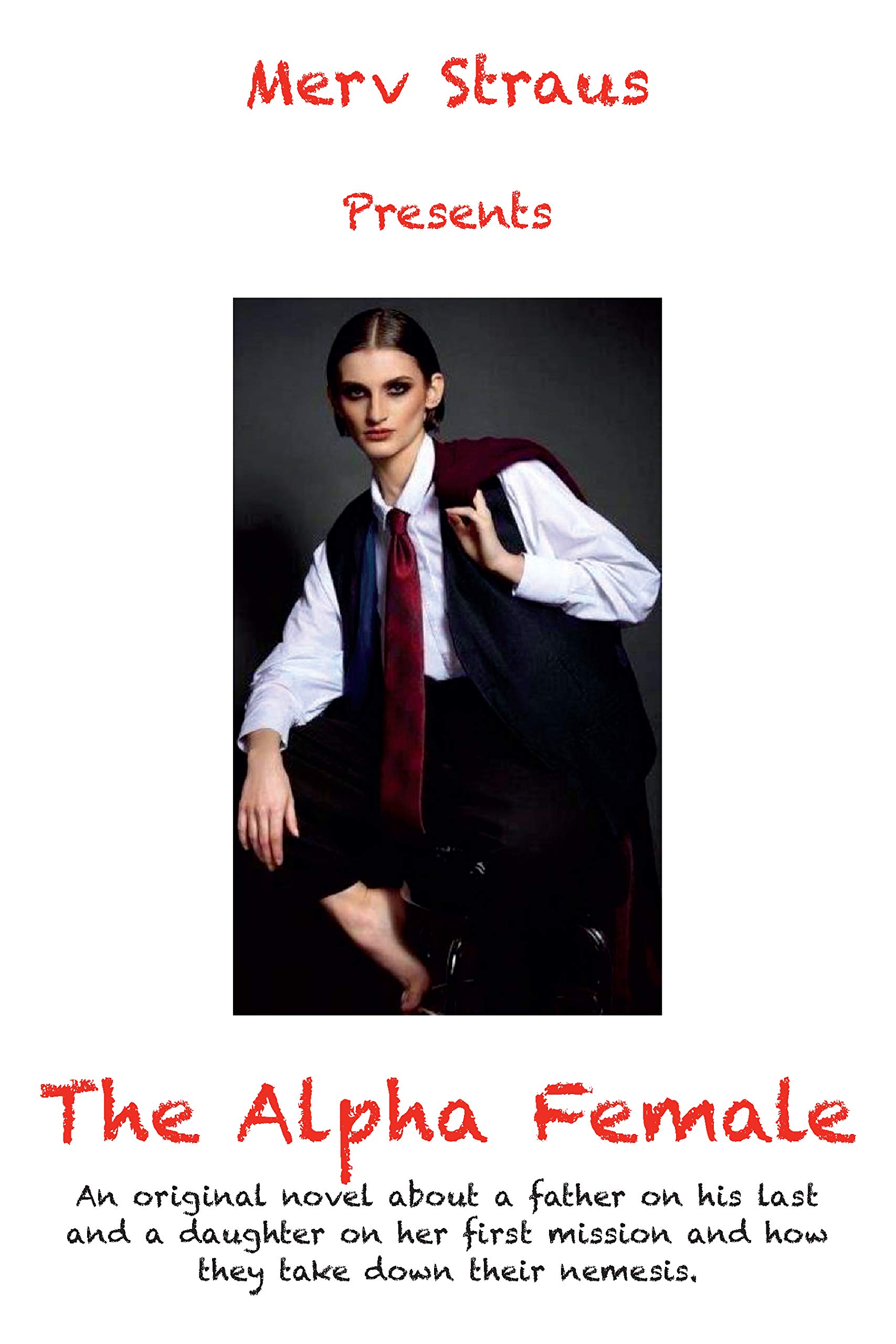 The Alpha Female by Merv Straus | Goodreads