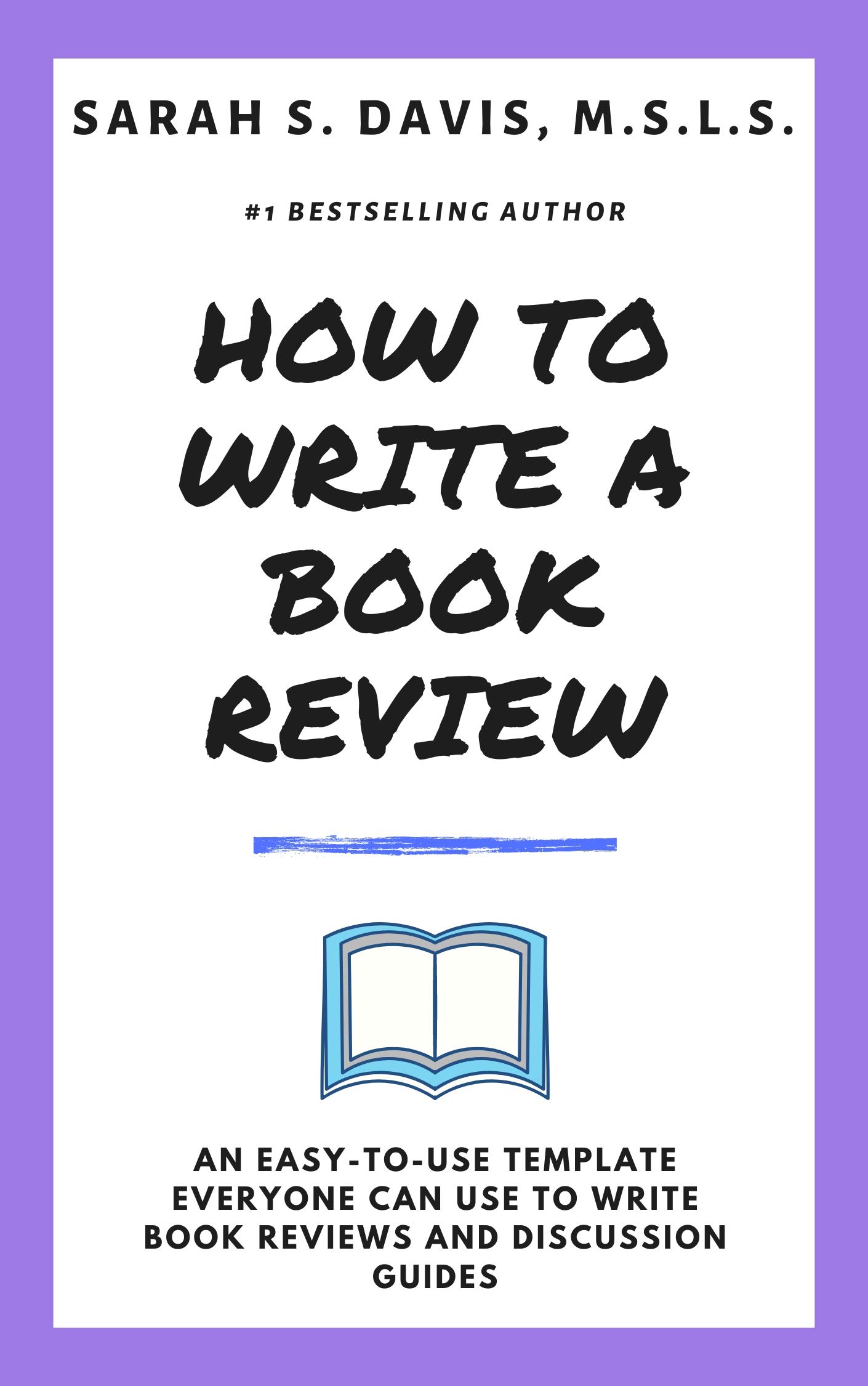 How To Write A Book Review A Simple Book Review Template Anyone Can How To Write A Book Review A Simple Book Review Template Anyone Can
