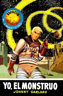 Yo, el monstruo by Johnny Garland | Goodreads