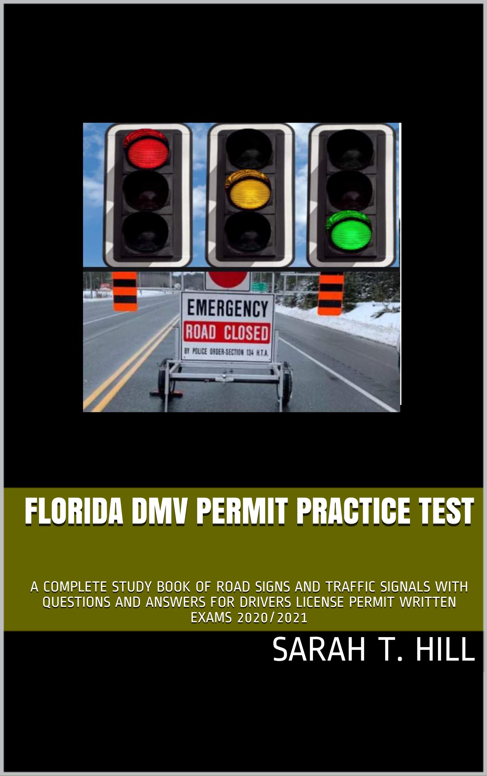 FLORIDA DMV PERMIT PRACTICE TEST : A COMPLETE STUDY BOOK OF ROAD SIGNS ...