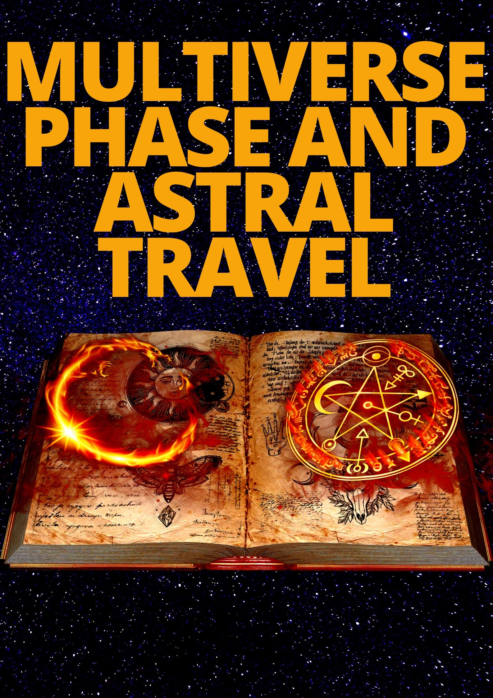 MULTIVERSE PHASE AND ASTRAL TRAVEL by Shampi K. | Goodreads