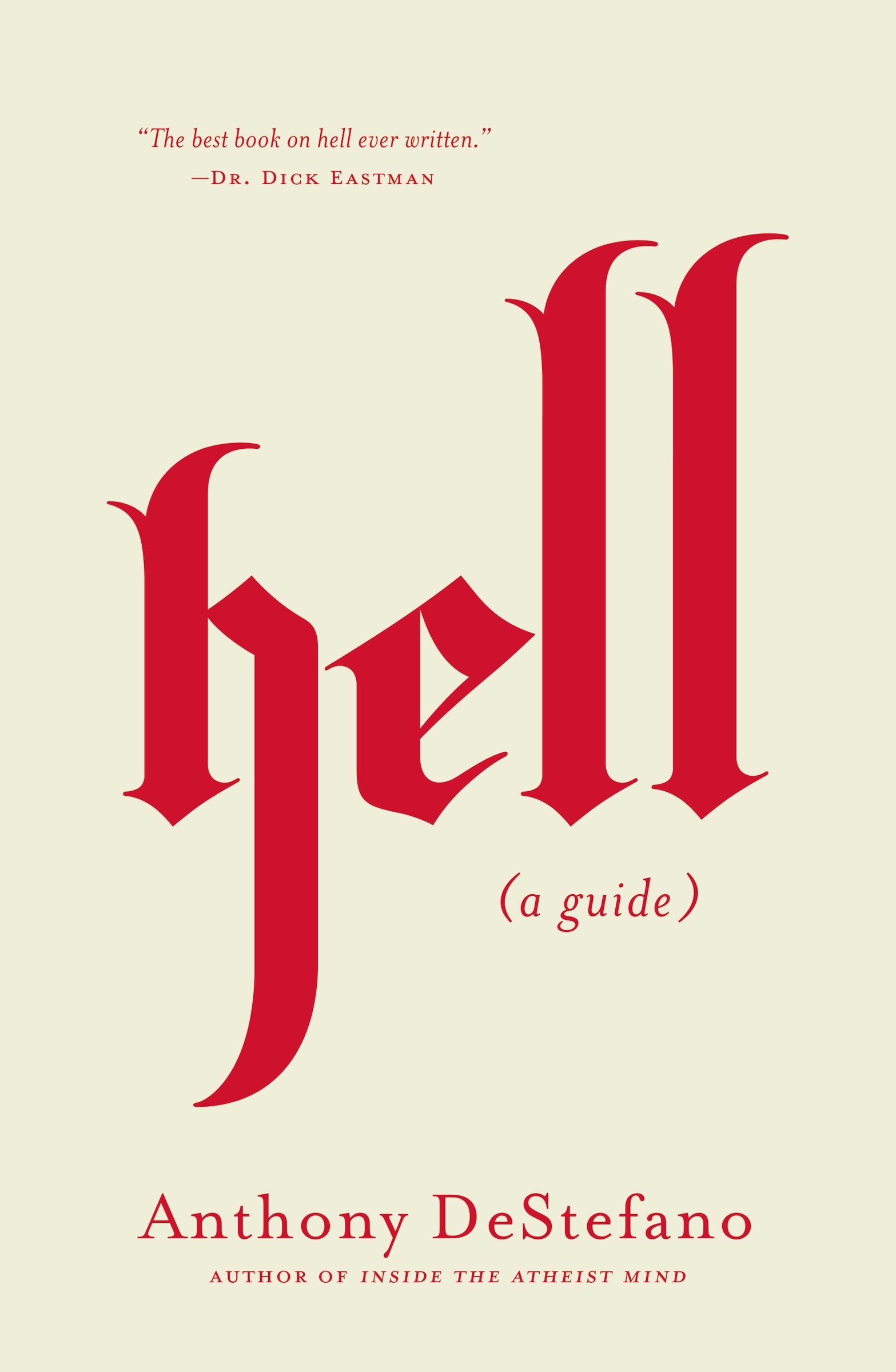 Hell: A Guide (Answers to All Your Questions about the Devil by Anthony ...
