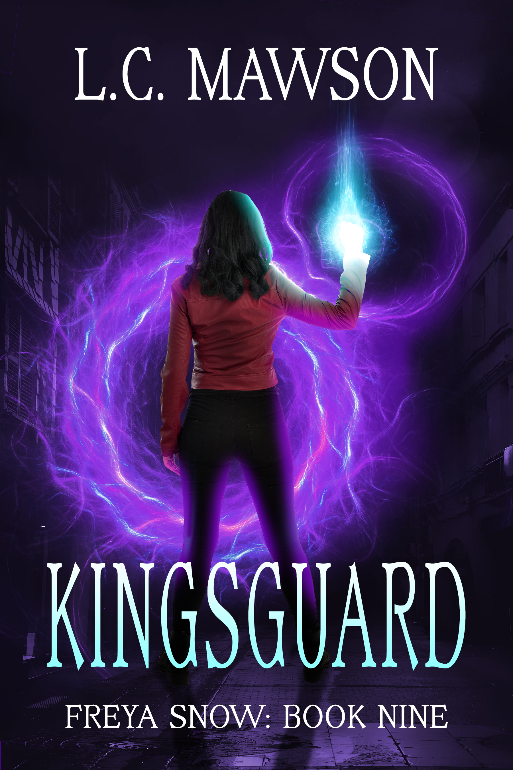 Kingsguard (Freya Snow #9) by L.C. Mawson | Goodreads