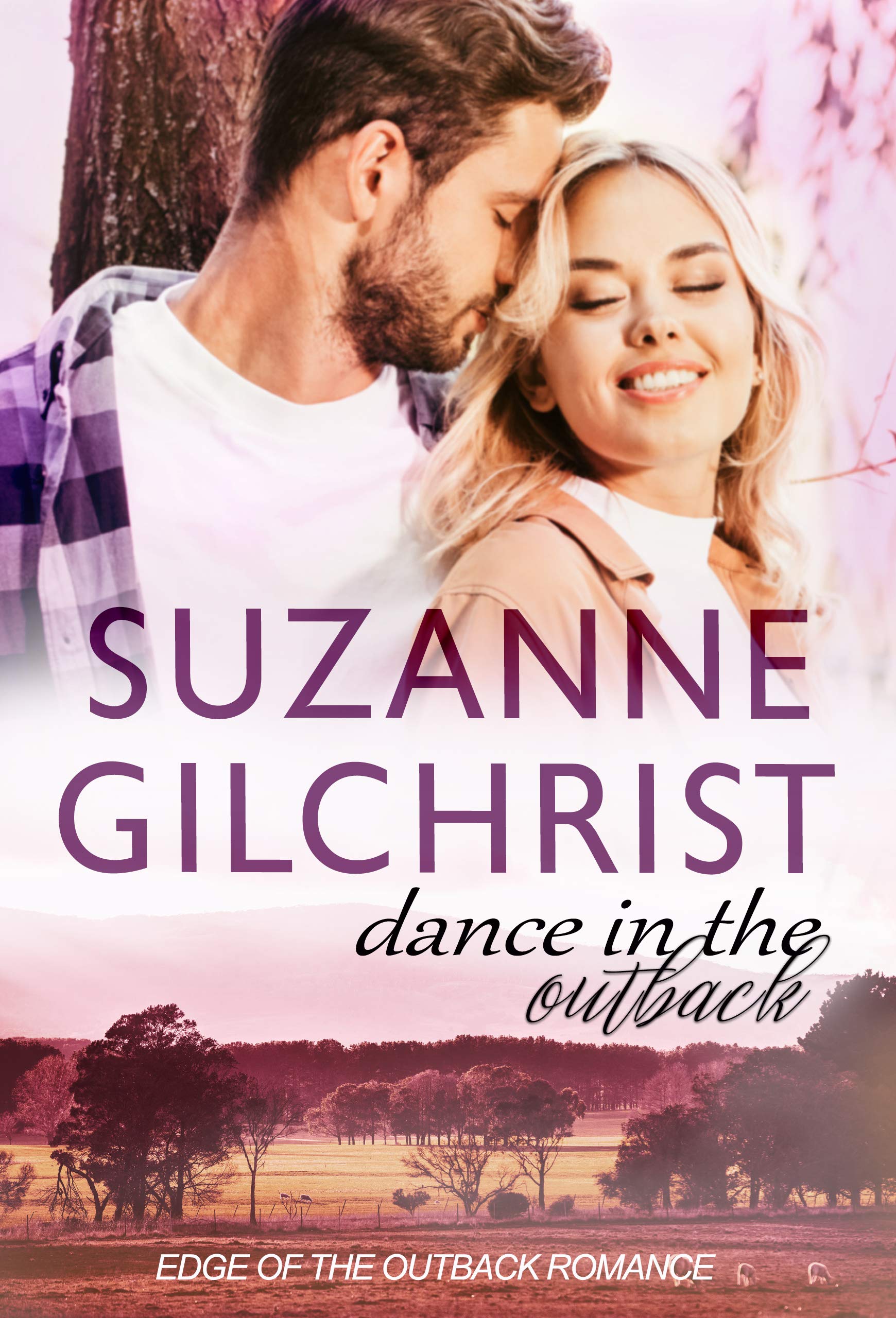 Dance in the Outback (Edge of the Outback #2) by Suzanne Gilchrist ...