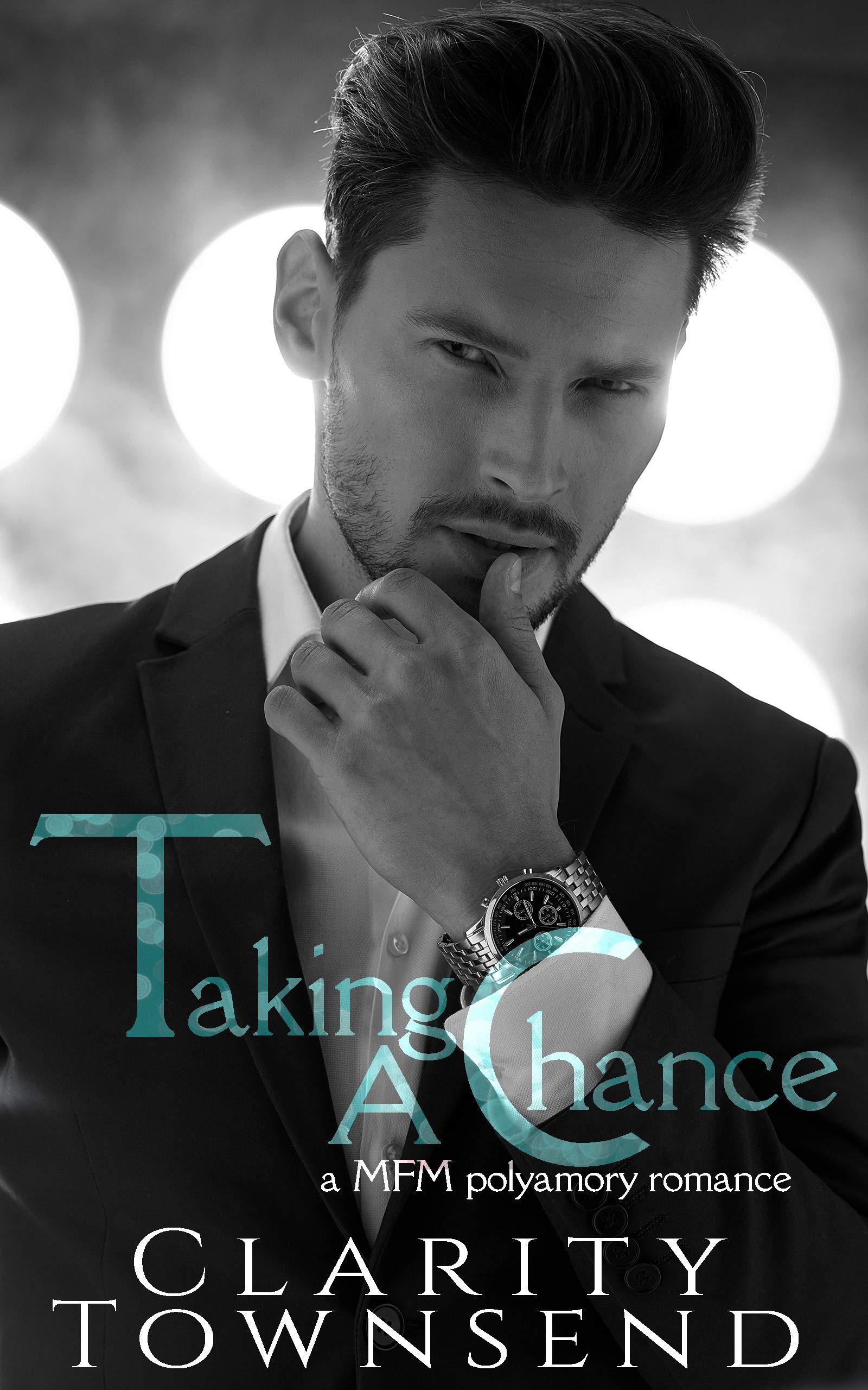 Taking A Chance by Clarity Townsend | Goodreads
