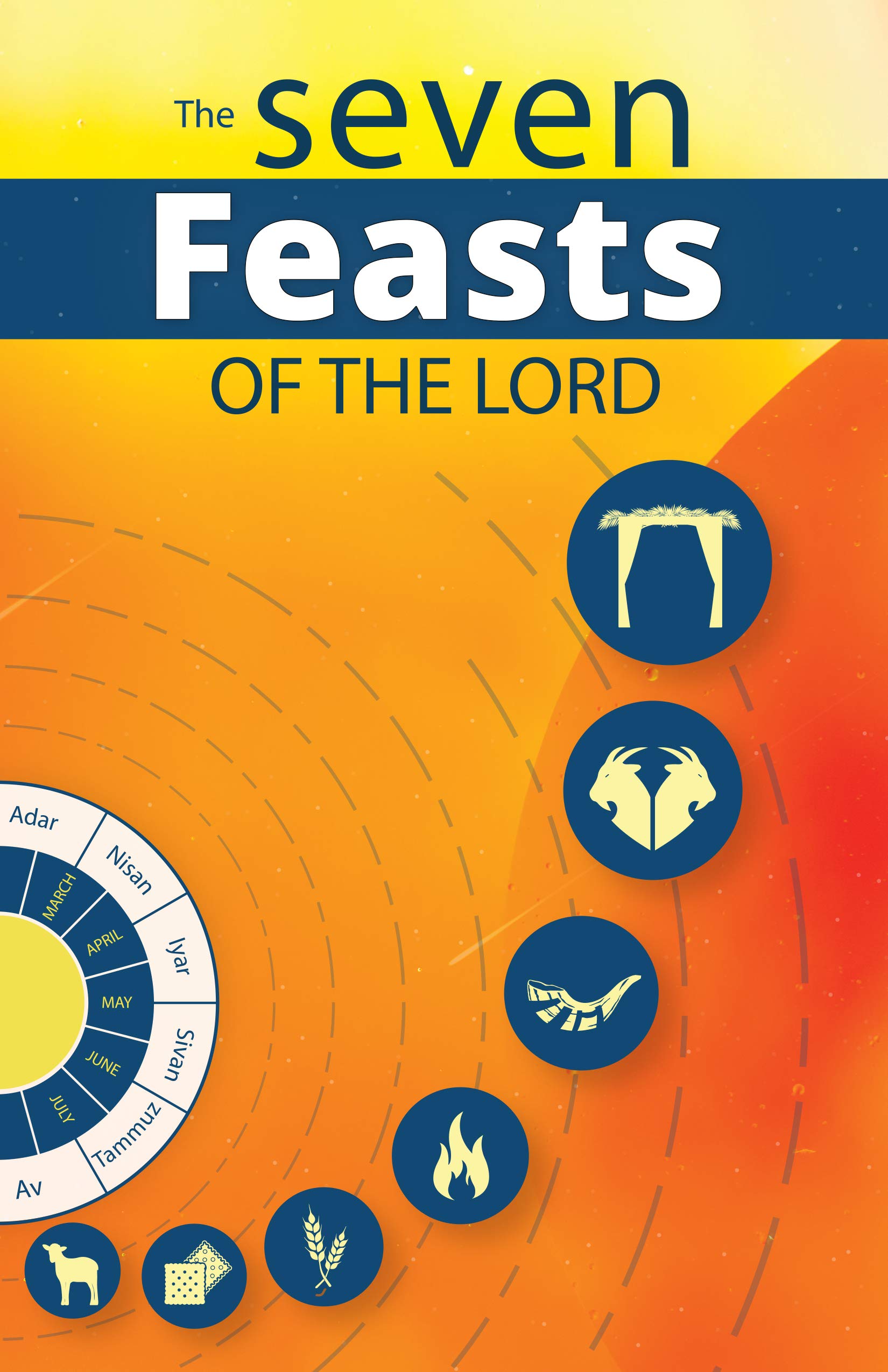 The Seven Feast of The Lord: Family Devotional by Shawn Baker | Goodreads