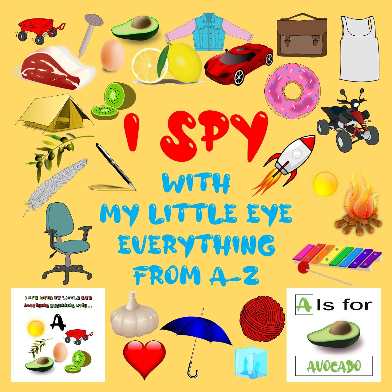 I Spy With My Little Eye Everything From A Z A Fun Guessing Activity i-spy-with-my-little-eye-everything-from-a-z-a-fun-guessing-activity