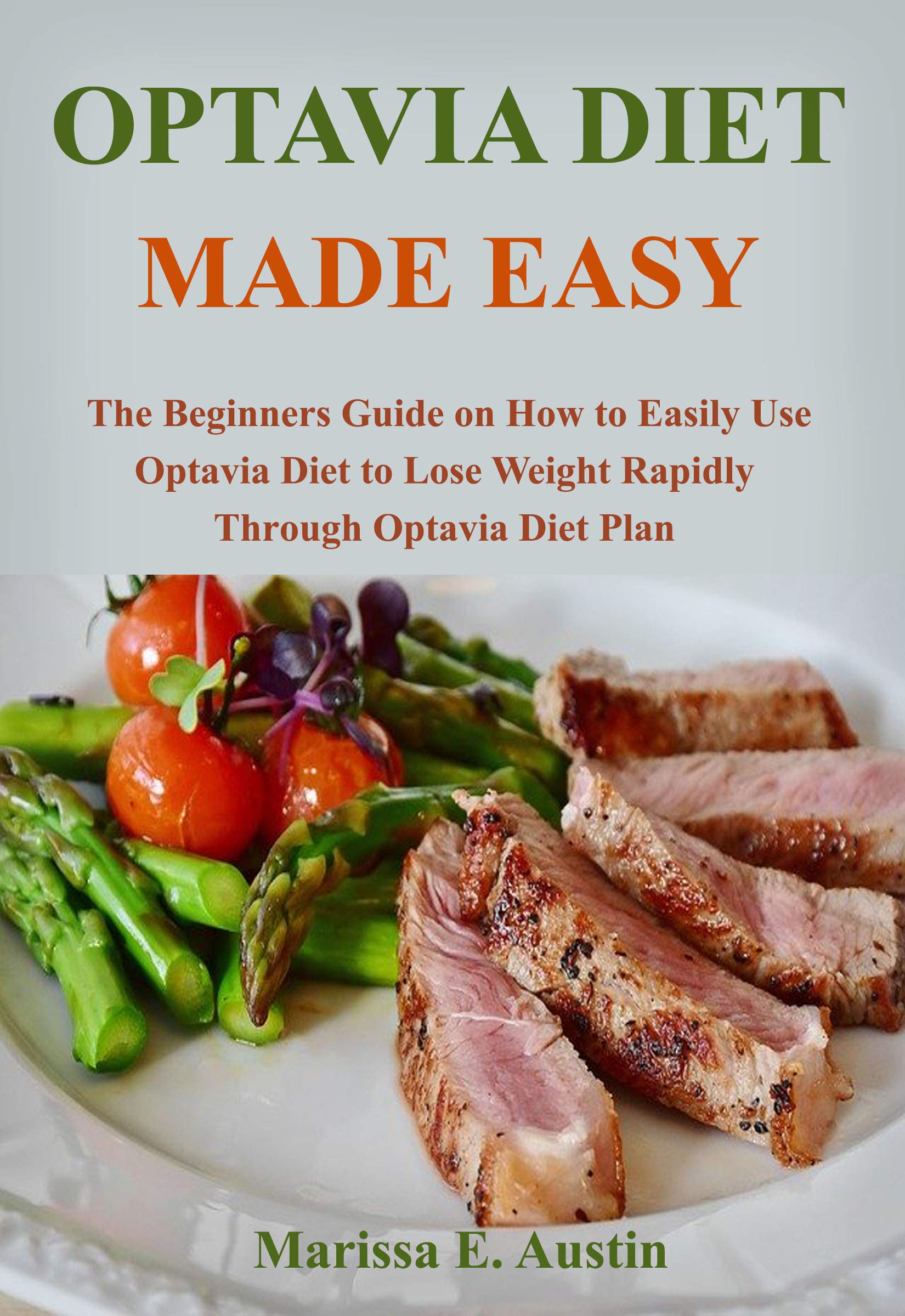 OPTAVIA DIET MADE EASY The Beginners Guide On How To Easily Use