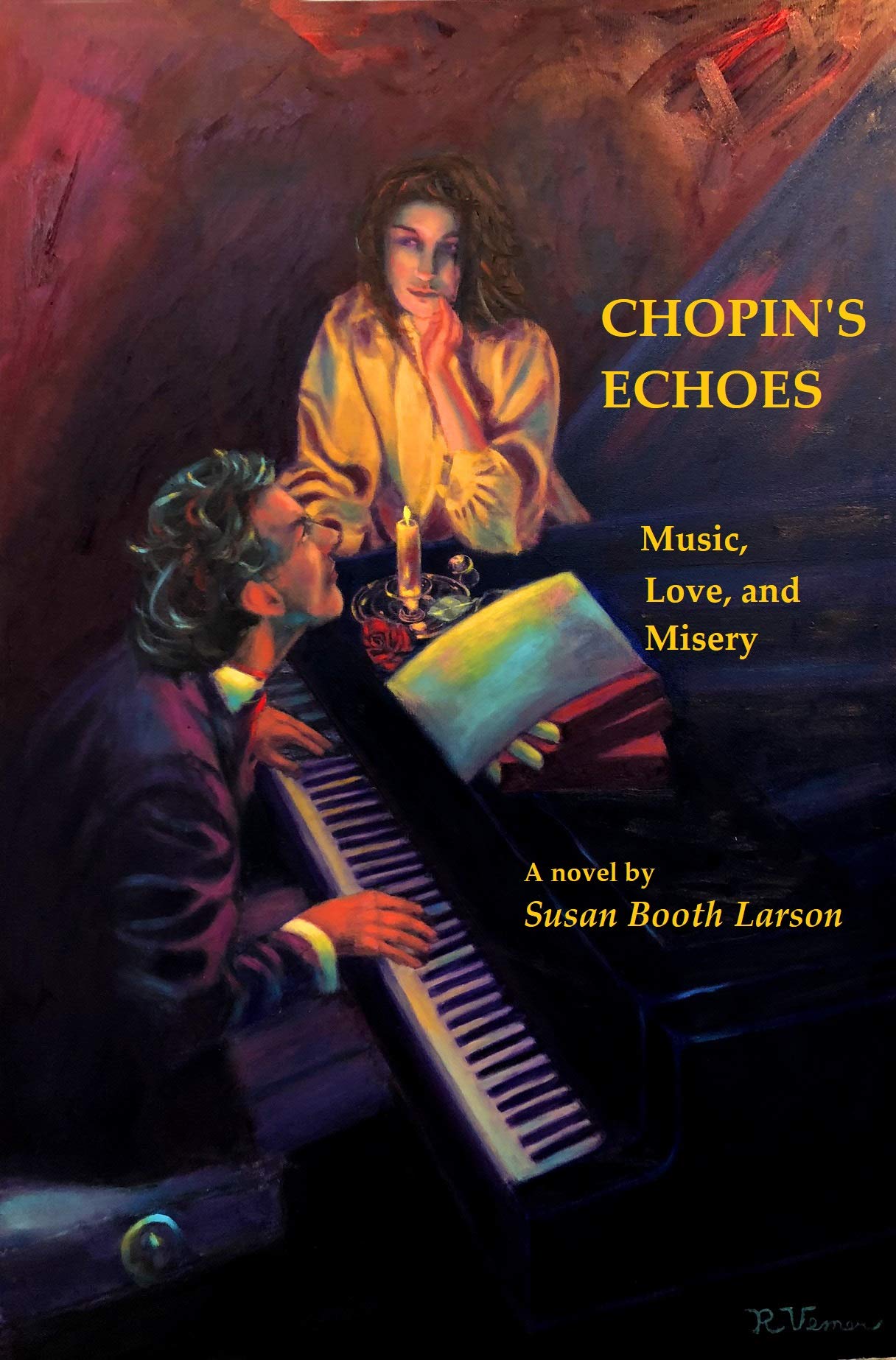 Chopin's Echoes: Music, Love, and Misery by Susan Booth Larson | Goodreads