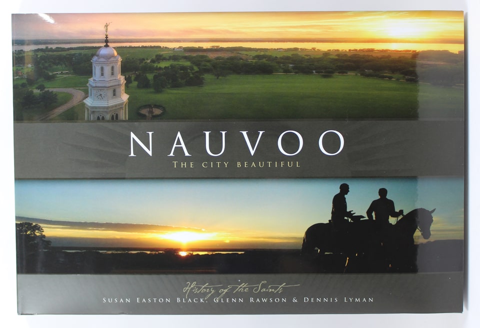 Nauvoo: The City Beautiful by Susan Easton Black | Goodreads