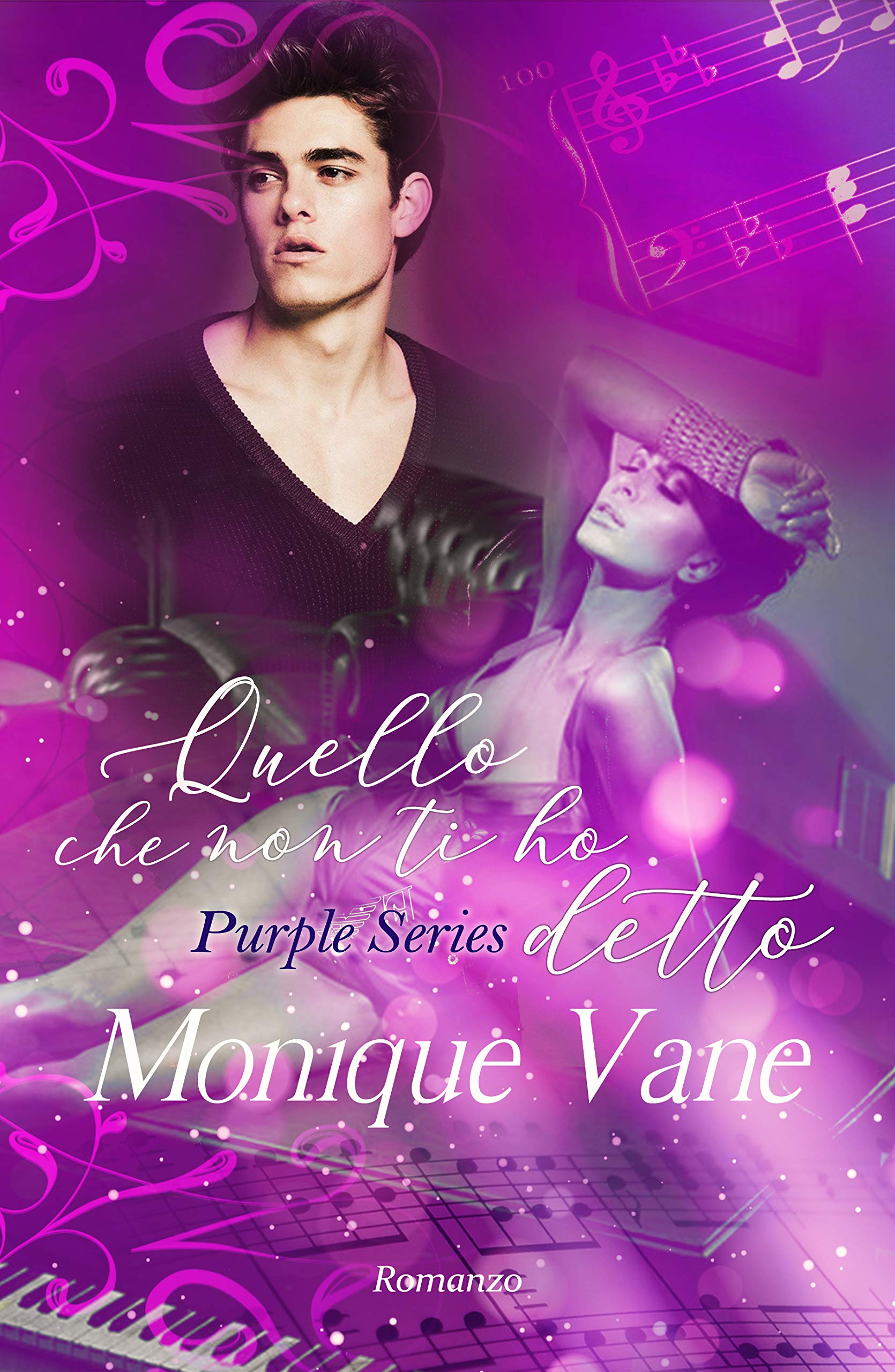 Quello Che Non Ti Ho Detto Purple Series Vol 2 By Monique Vane Quello Che Non Ti Ho Detto Purple Series Vol 2 By Monique Vane