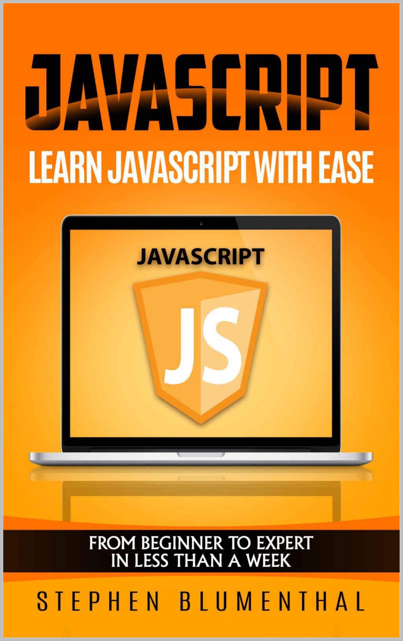 JavaScript For Beginners Learn JavaScript Programming With Ease In 