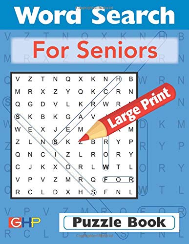 Word Search Puzzles For Seniors: Large Print Word Find Book by Greater ...