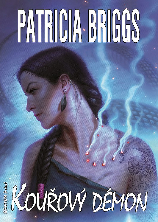 Kouřový Démon (Mercedes Thompson, #12) by Patricia Briggs | Goodreads