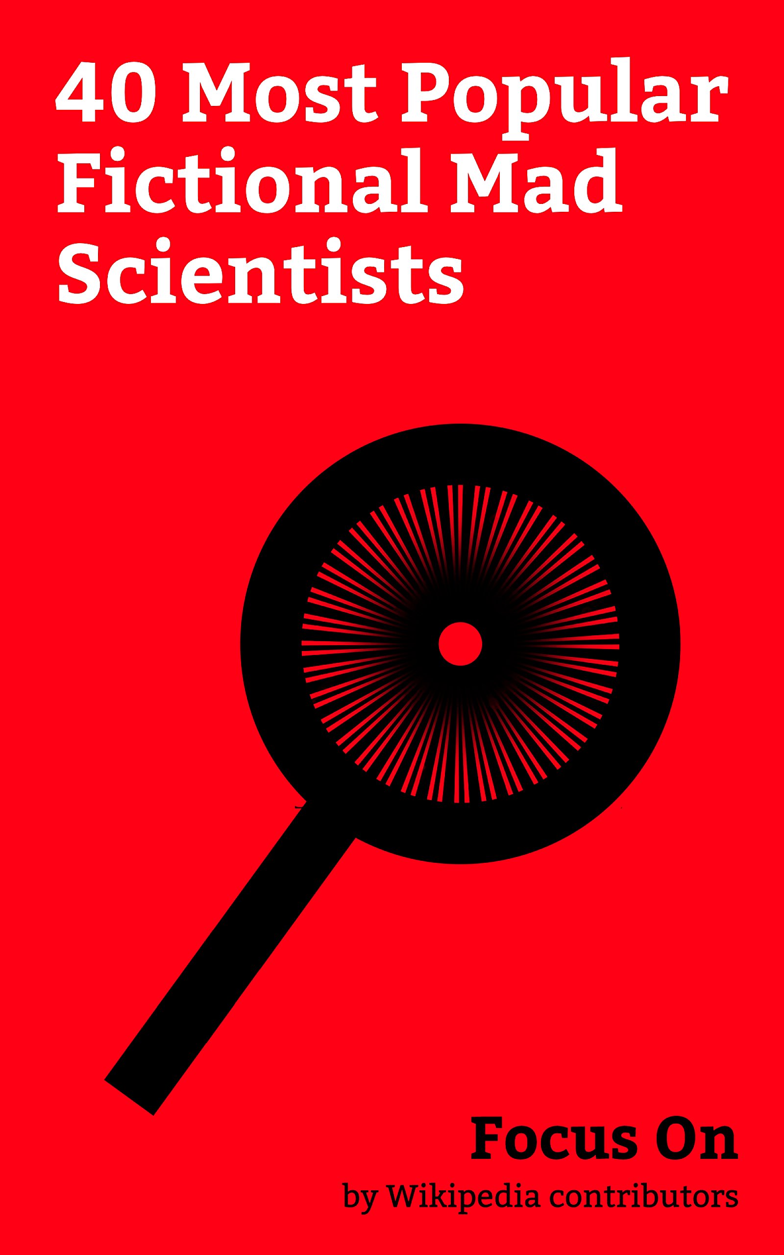 Focus On: 40 Most Popular Fictional Mad Scientists: Mister Sinister ...