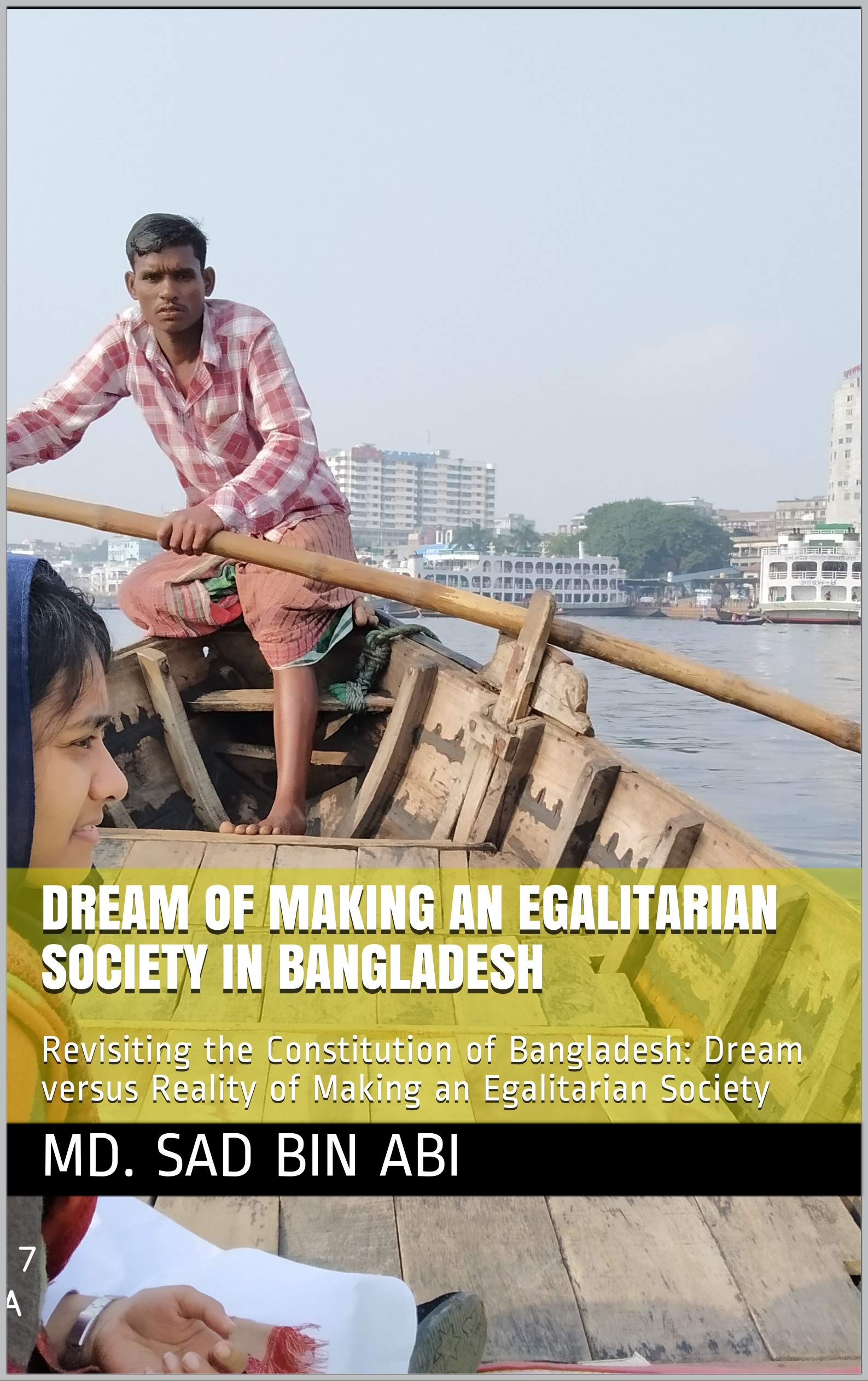 EGALITARIANISM IN BANGLADESH: “Revisiting the Constitution of ...