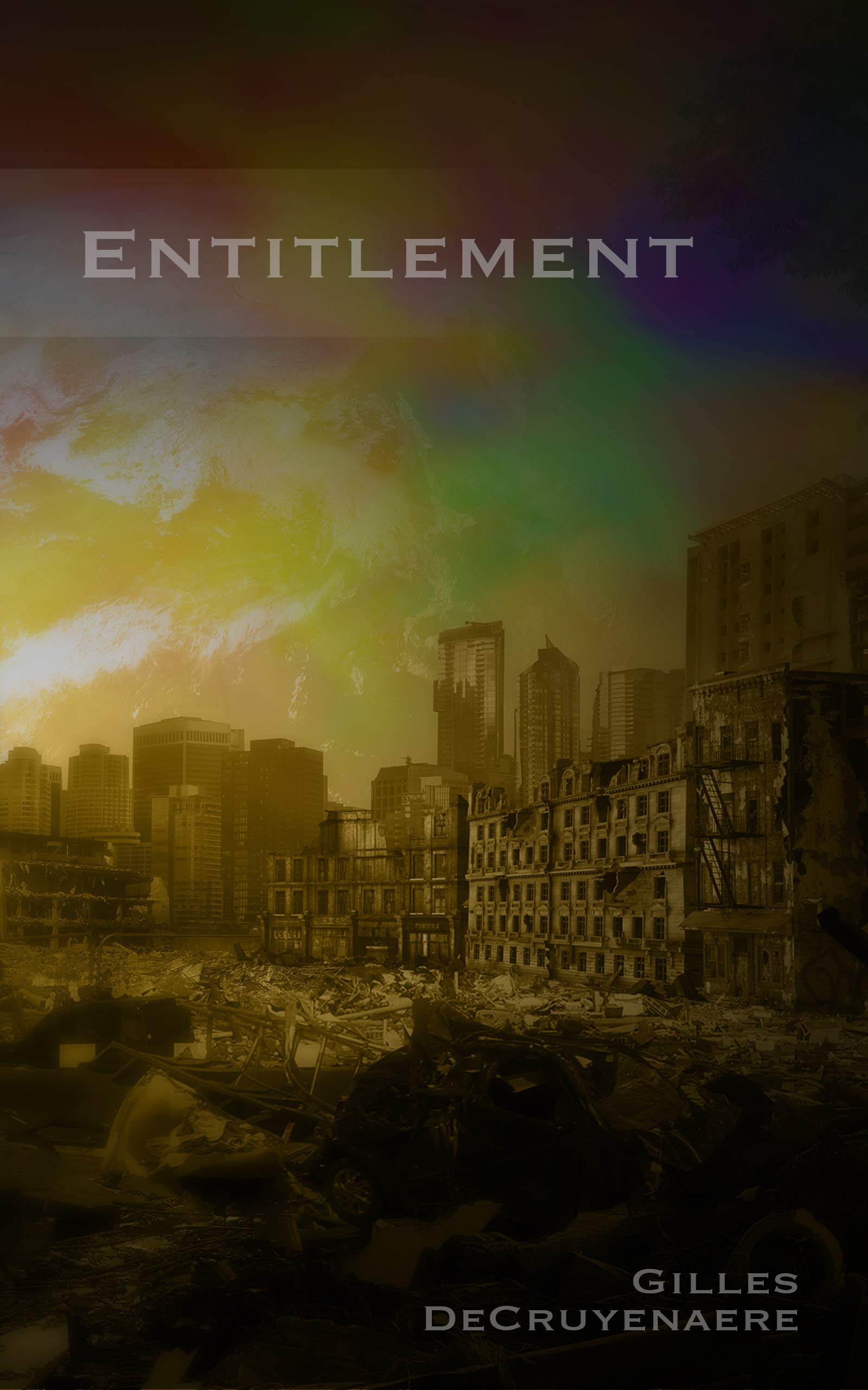 Entitlement by Gilles DeCruyenaere | Goodreads