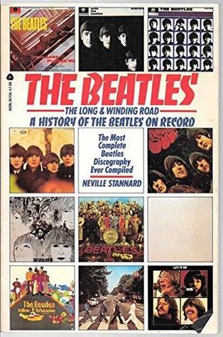 Beatles: The Long and Winding Road : A History of the Beatles on Record ...