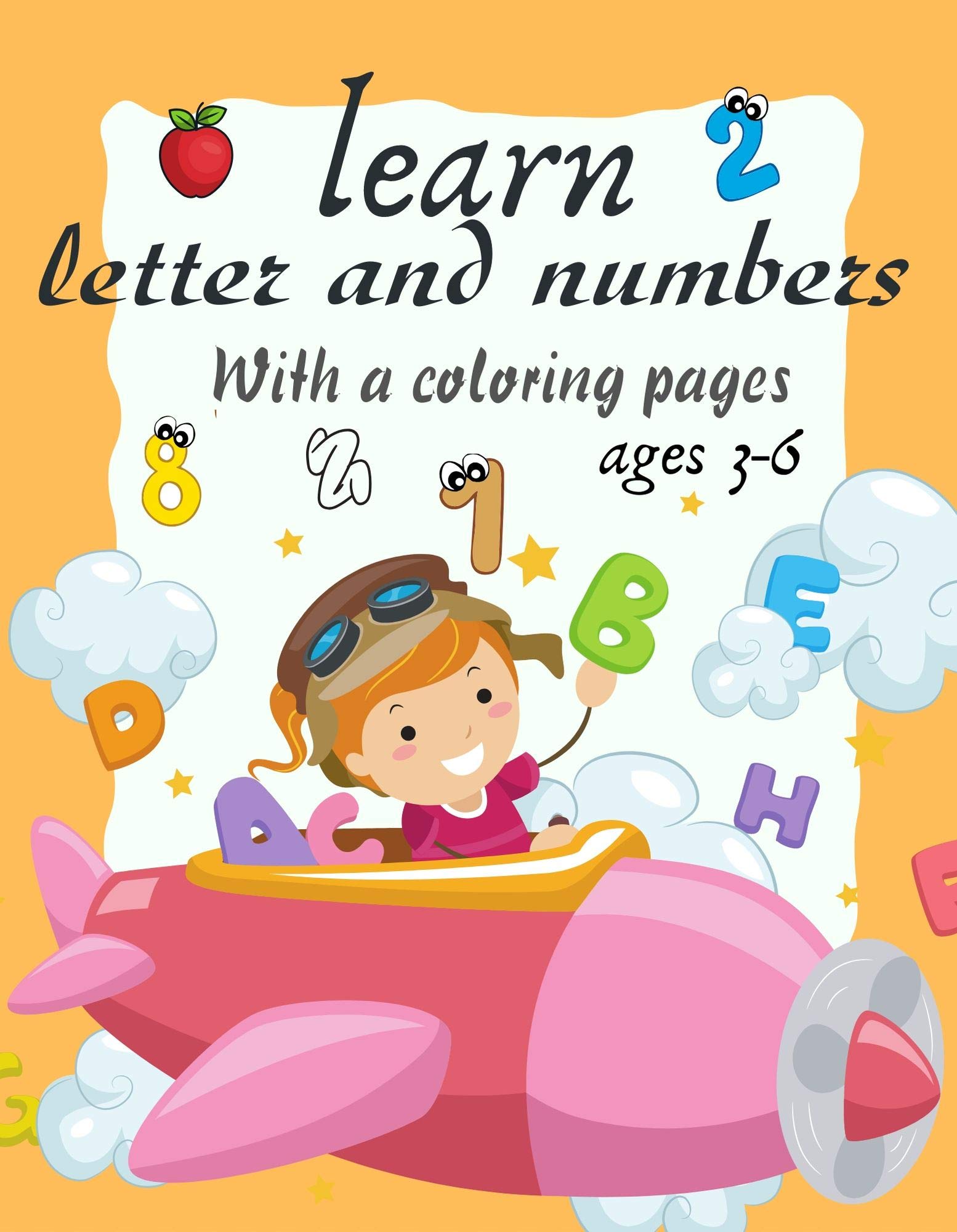 A wonderful book to teach letters and numbers for kids ages 3-6: (learn ...