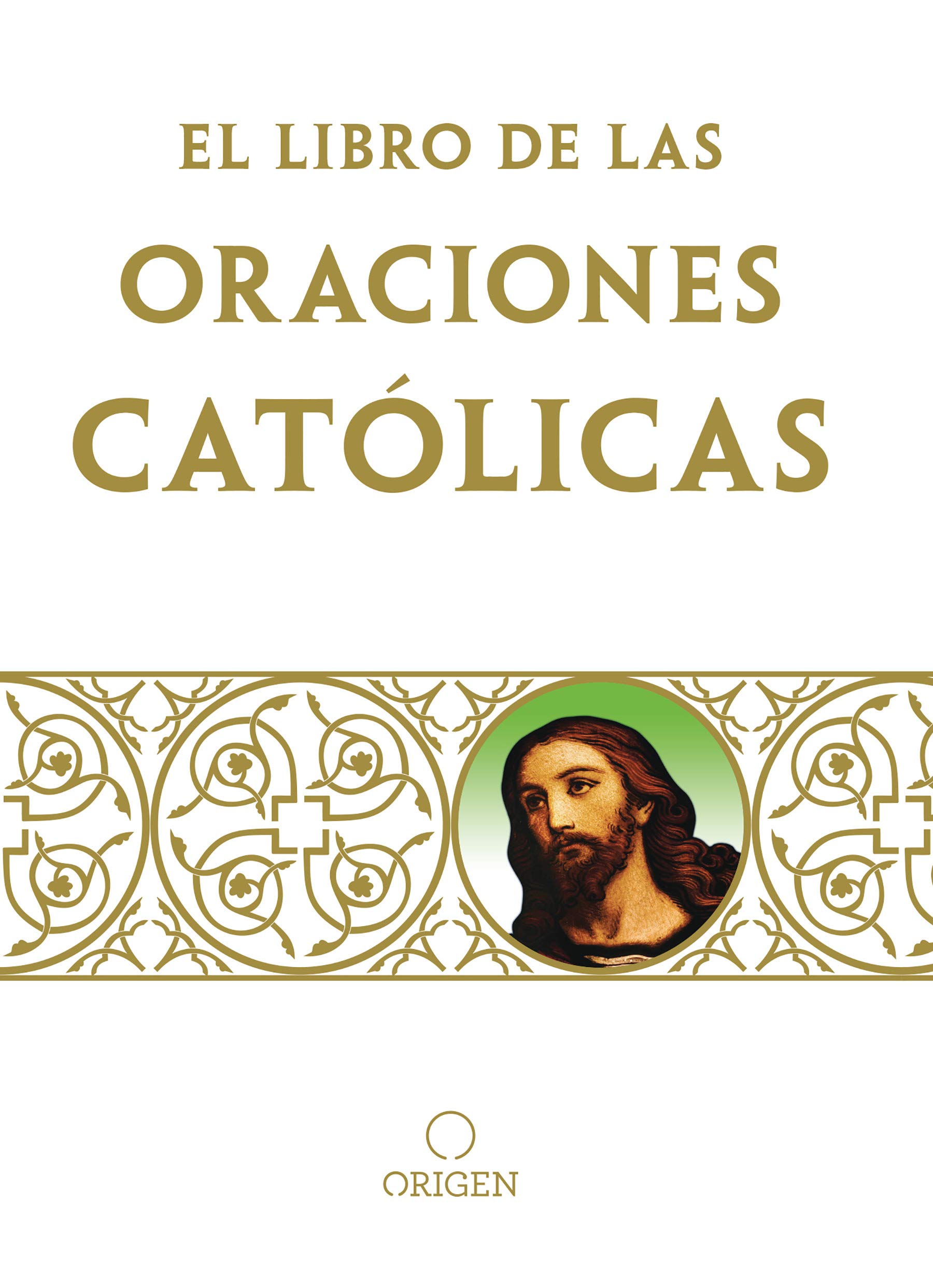 El libro de oraciones católicas (Spanish Edition) by Origen | Goodreads