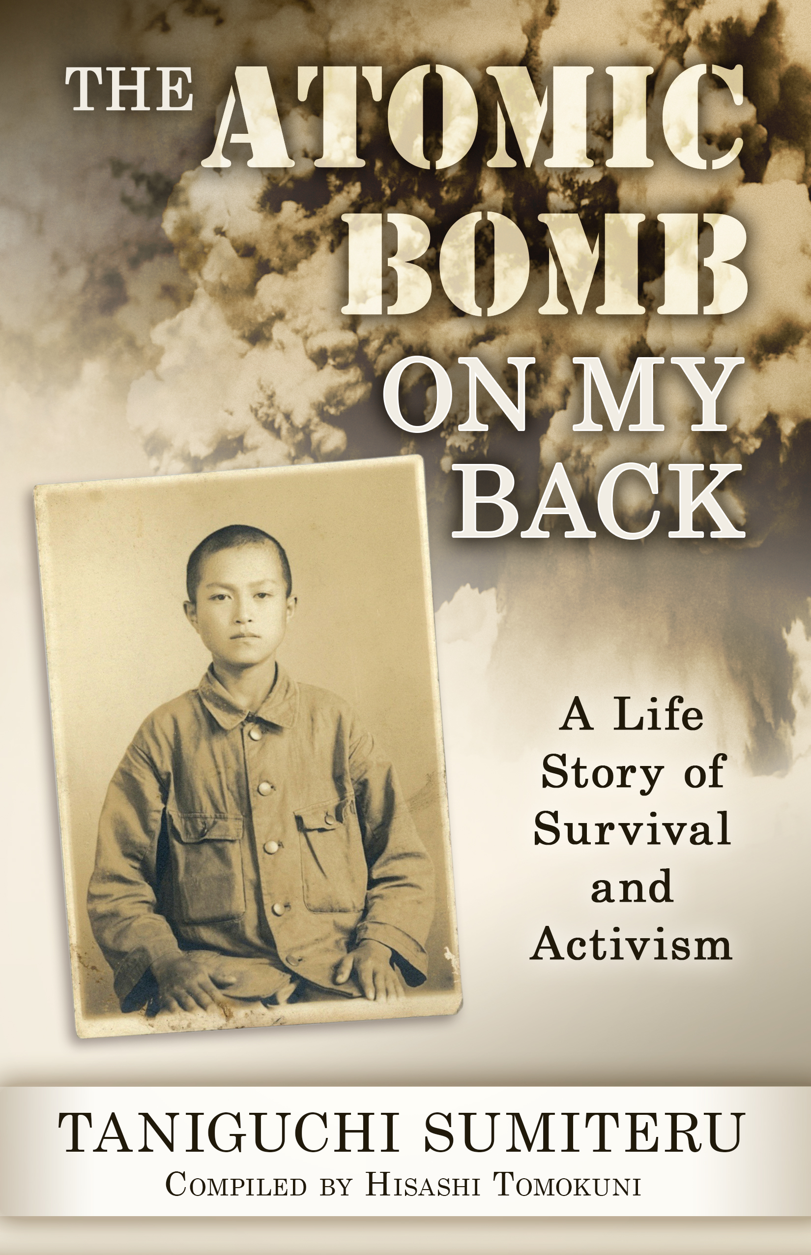 The Atomic Bomb on My Back by Taniguchi Sumiteru | Goodreads