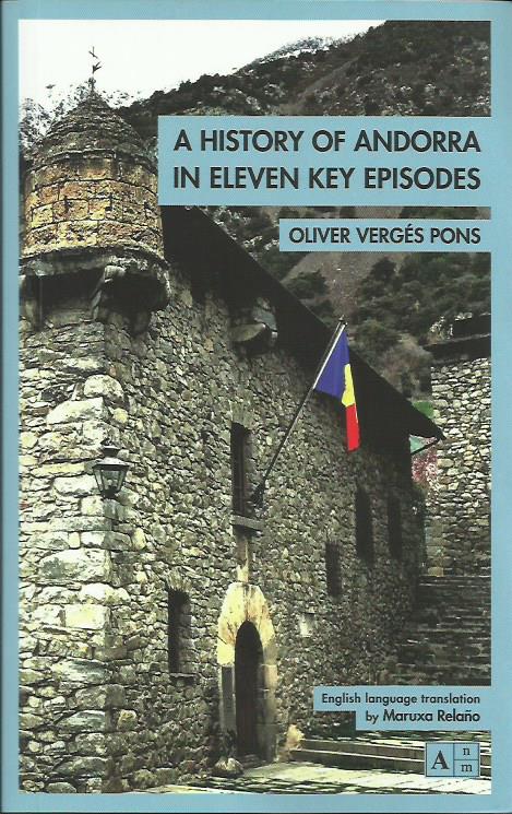 A History of Andorra in Eleven Key Episodes by Oliver Vergés Pons ...