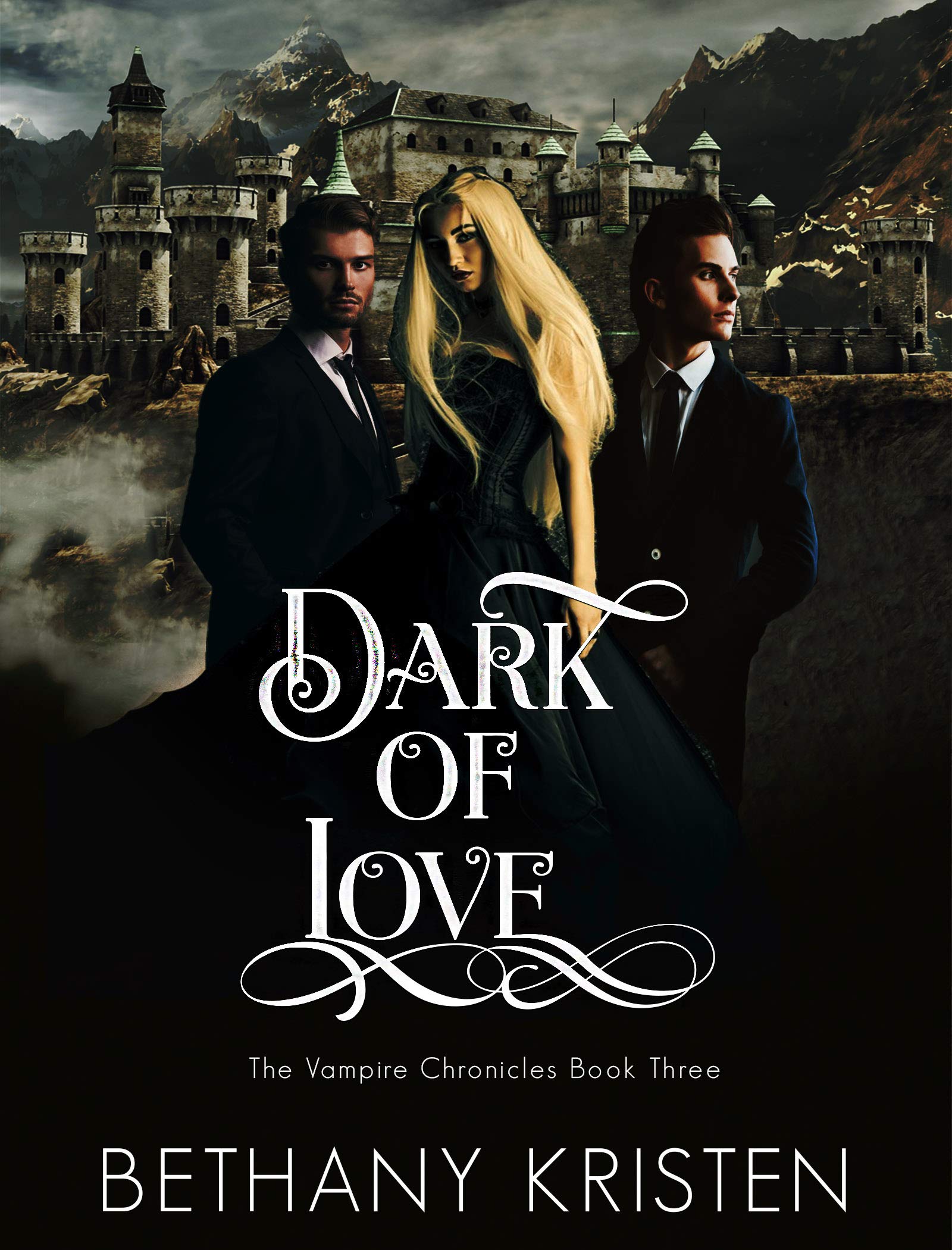 Dark of Love (The Vampire Chronicles, #3) by Bethany Kristen | Goodreads