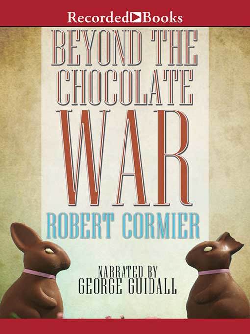 Beyond the Chocolate War by Robert Cormier | Goodreads
