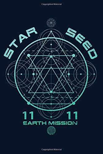 Starseed 11:11 Sacred Geometry - Notebook: Lightworker Starseed ...