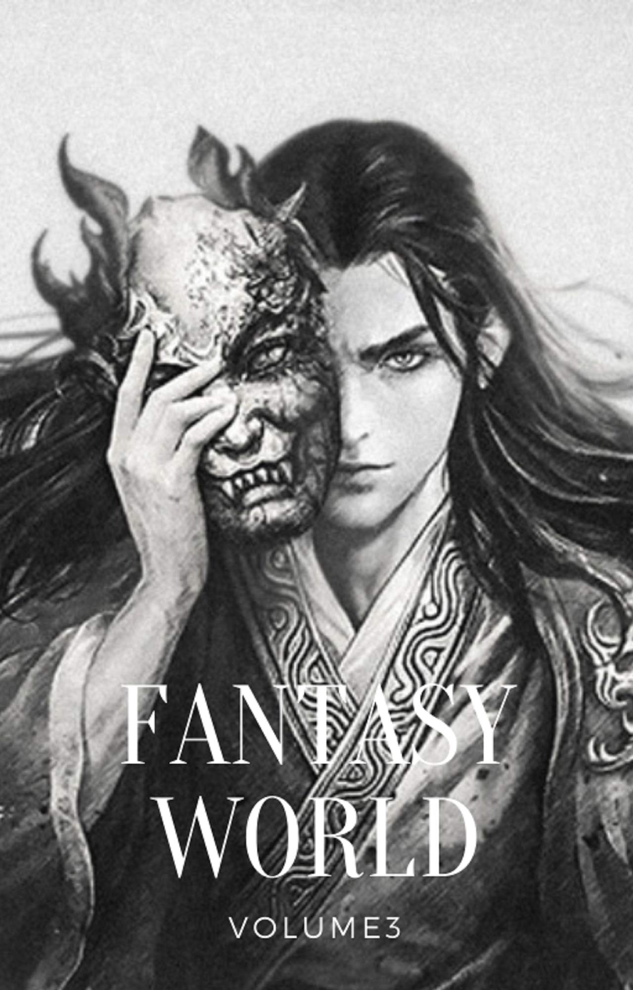 Fantasy World Volume 3 by Feng Xing | Goodreads