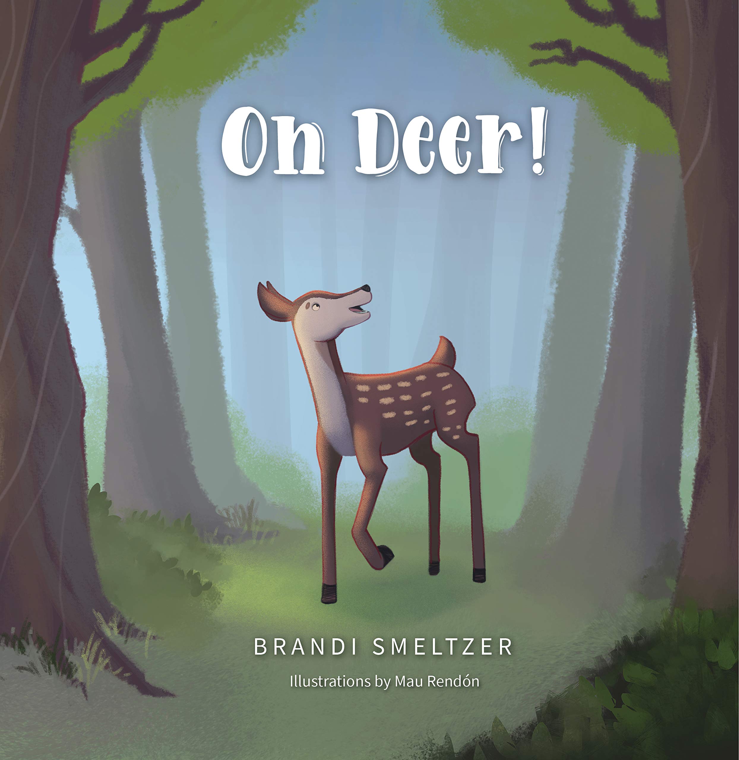 Oh Deer! by Brandi Smeltzer | Goodreads