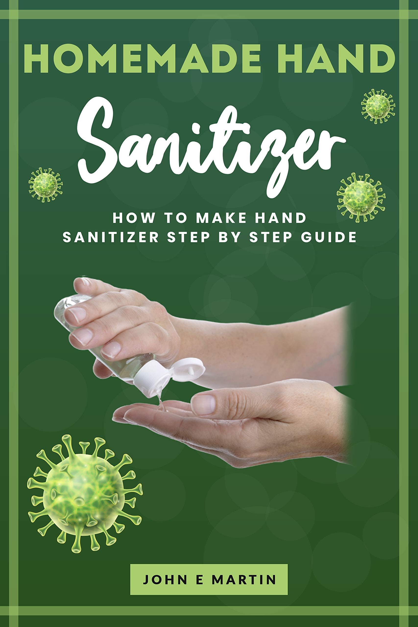 Homemade Hand Sanitizer How To Make Hand Sanitizer Step By Step Guide