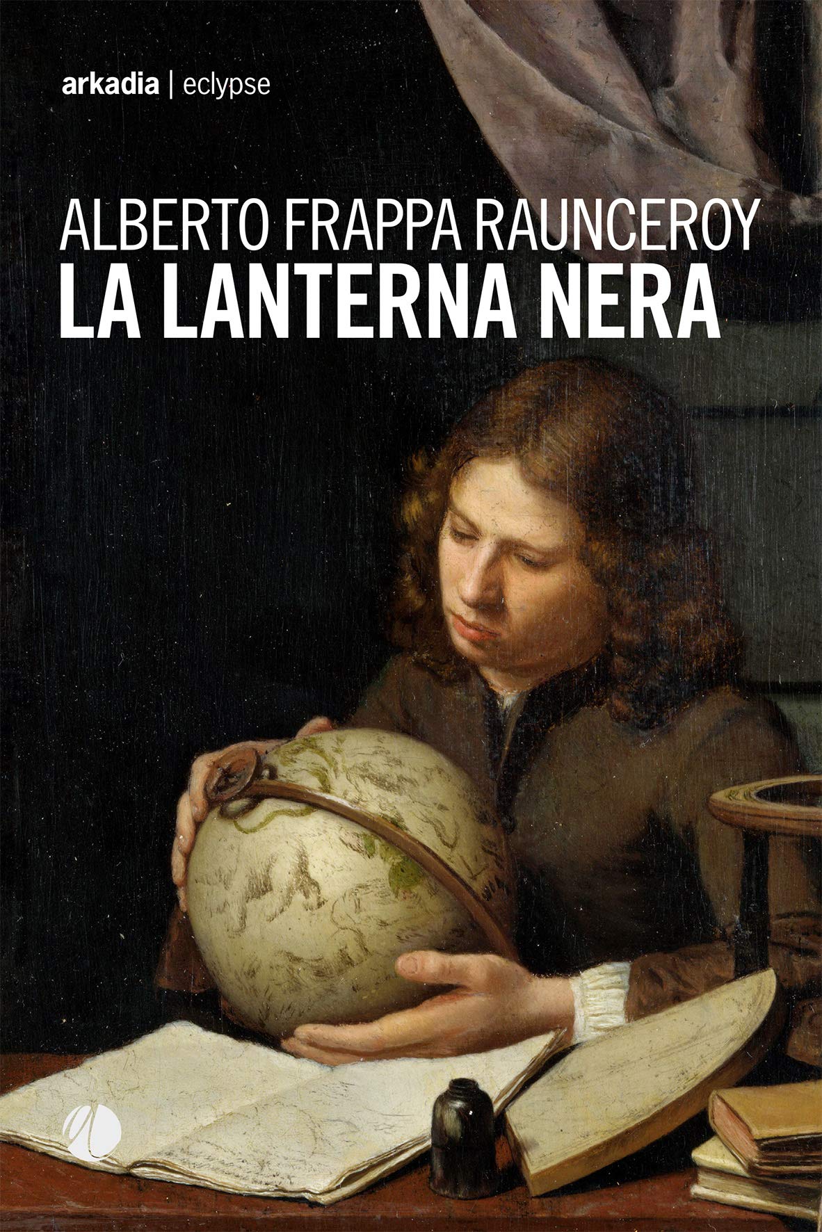 La lanterna nera (Eclypse Vol. 107) by Alberto Frappa Raunceroy | Goodreads