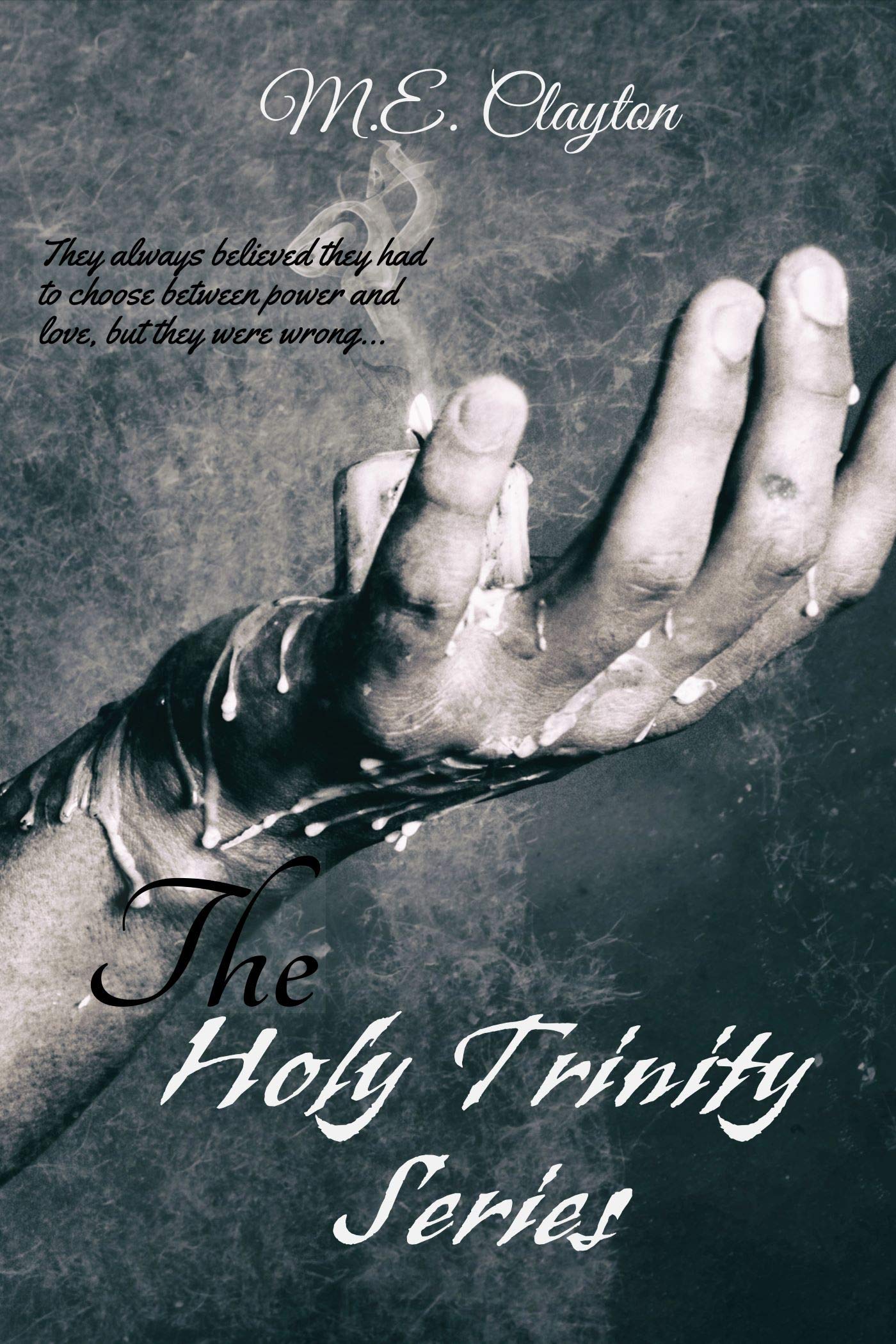 The Holy Trinity Series (The Holy Trinity #1-5) by M.E. Clayton | Goodreads