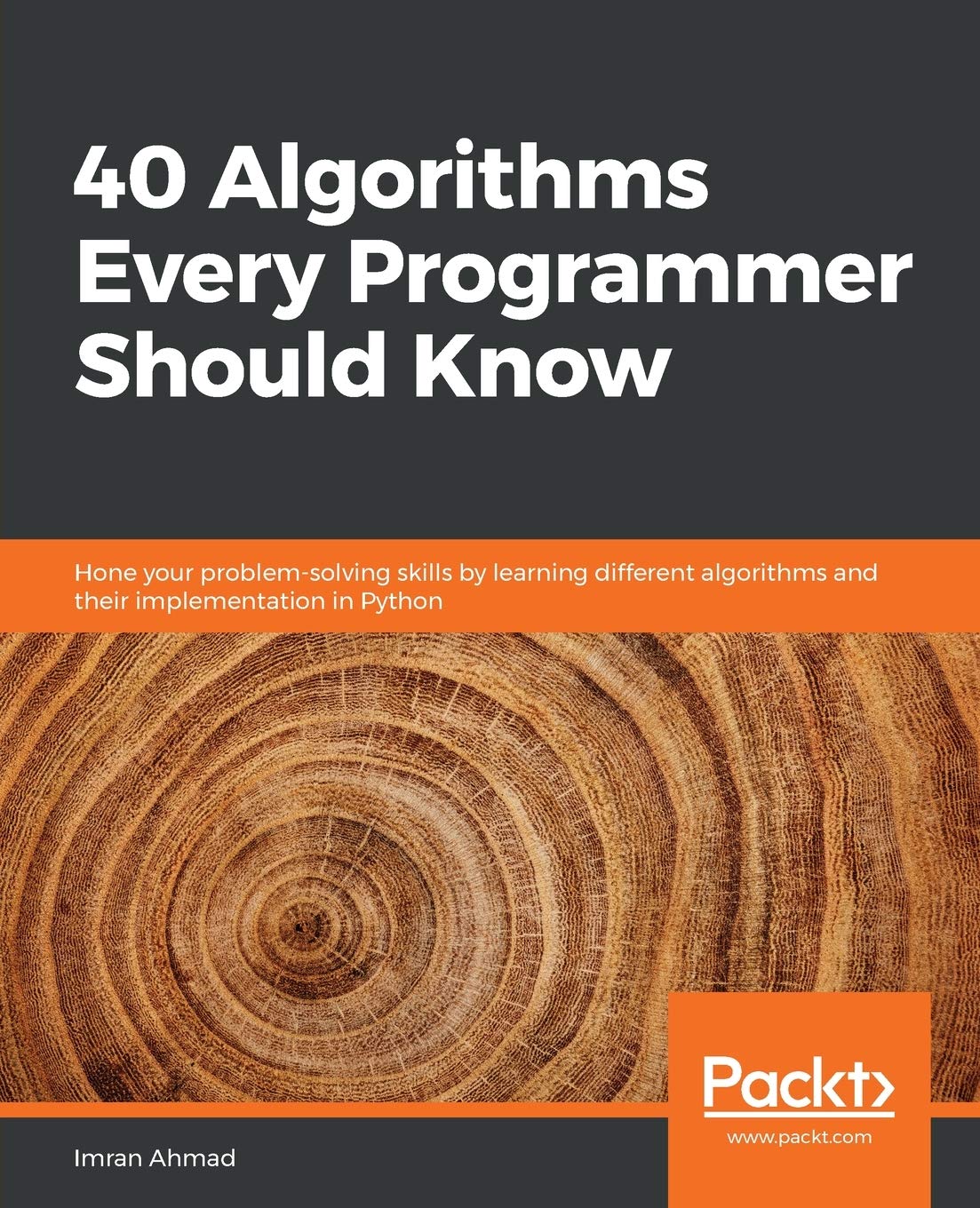 40 Algorithms Every Programmer Should Know Hone Your Problem solving