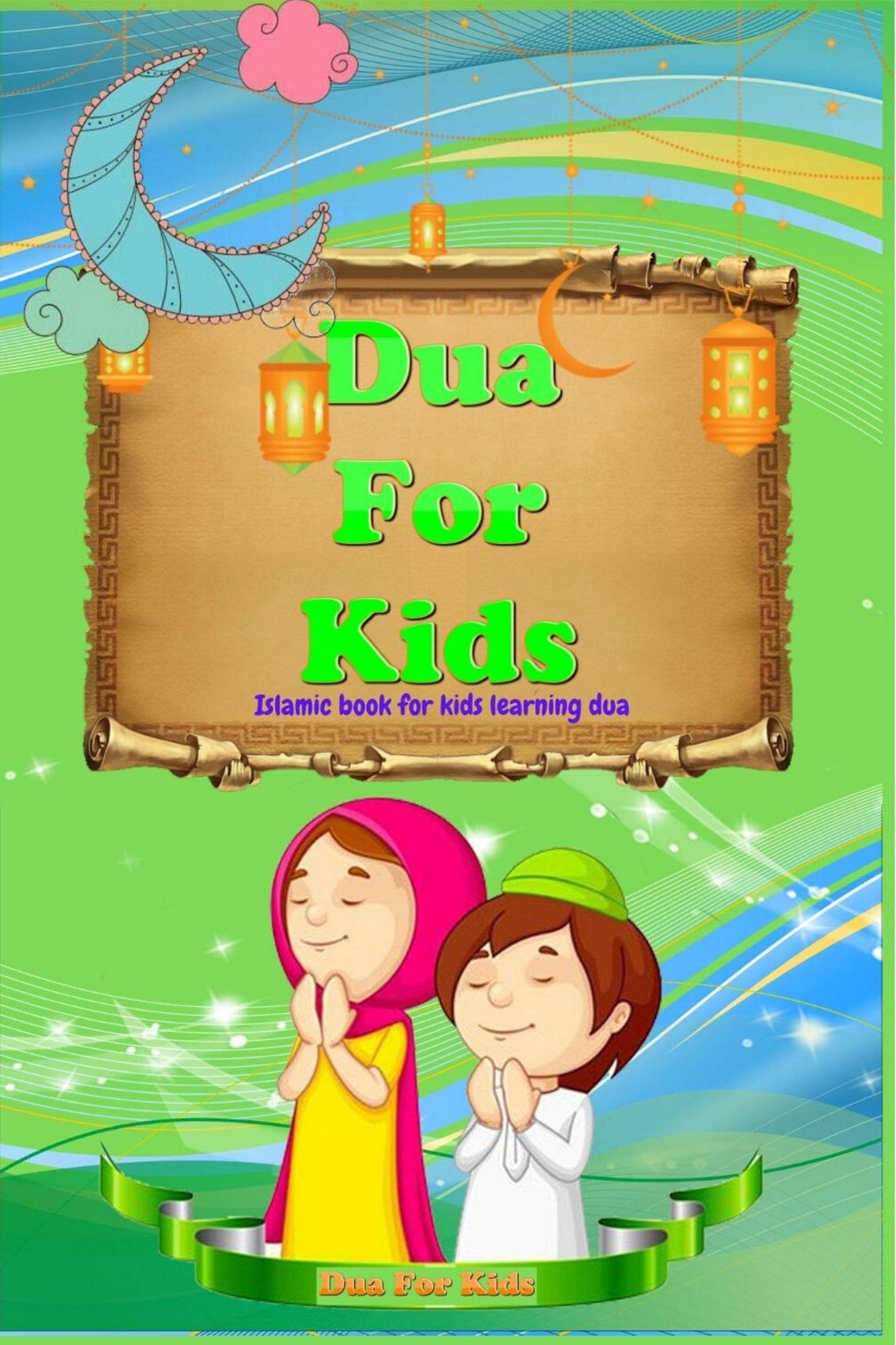 Dua for kids: islamic books for kids learning dua, ramadan books for ...