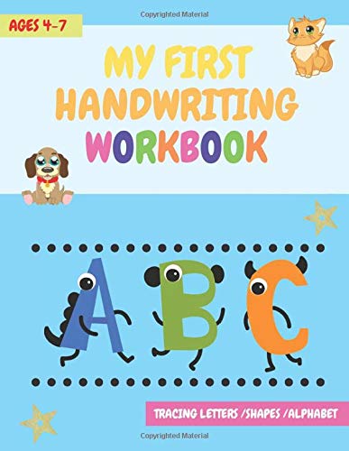 My First Handwriting Workbook: tracing letters, shapes, alphabet, and ...