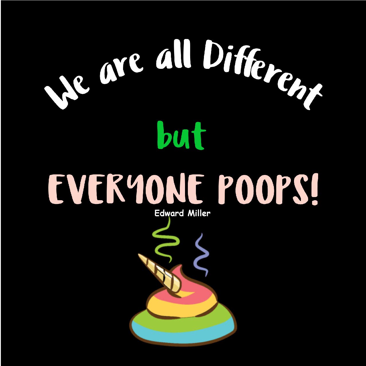 We are all Different, but everyone Poops!: A Children Picture Book ...