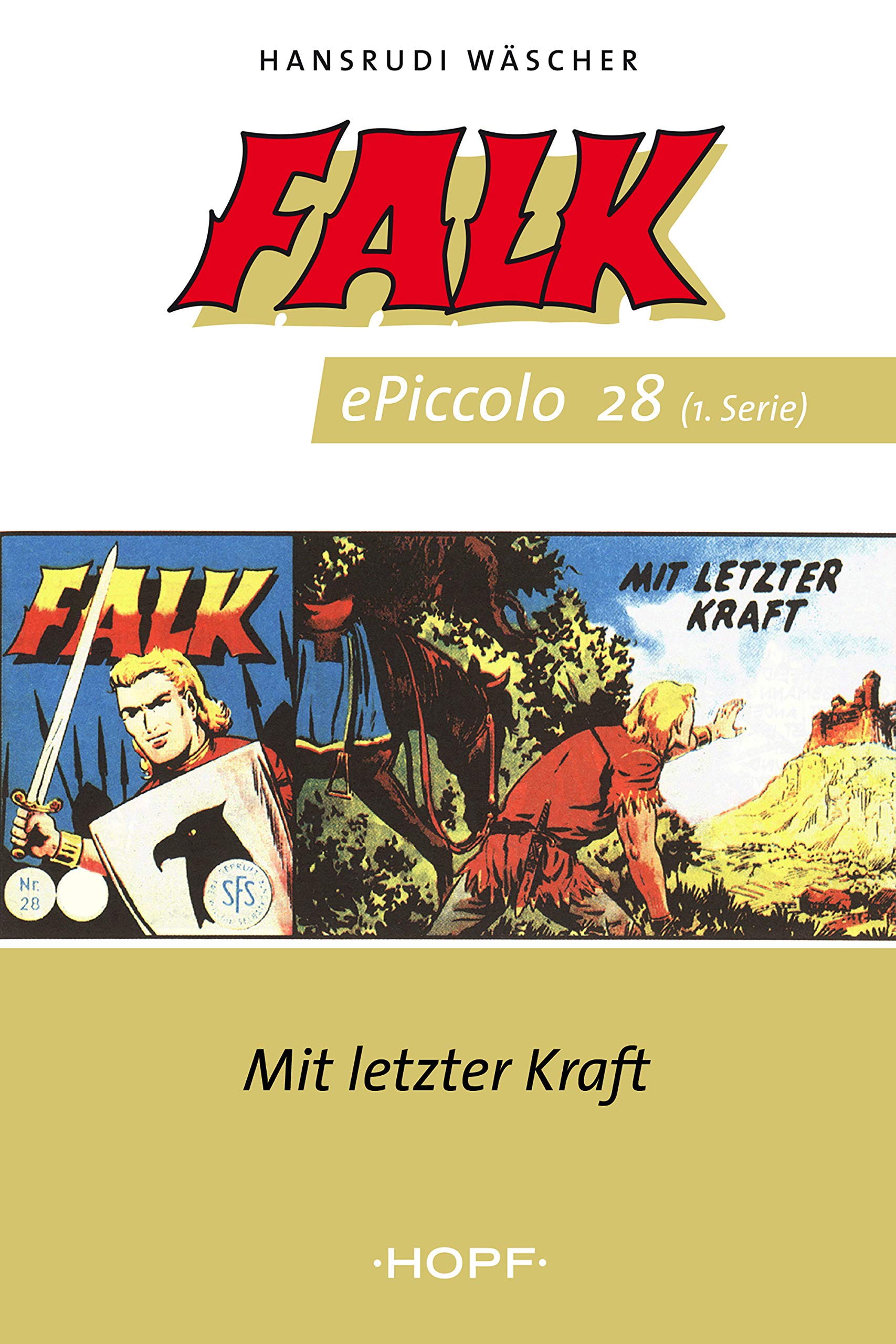 Falk ePiccolo-Comic 28: Mit letzter Kraft (Falk Piccolo 1-50) by ...