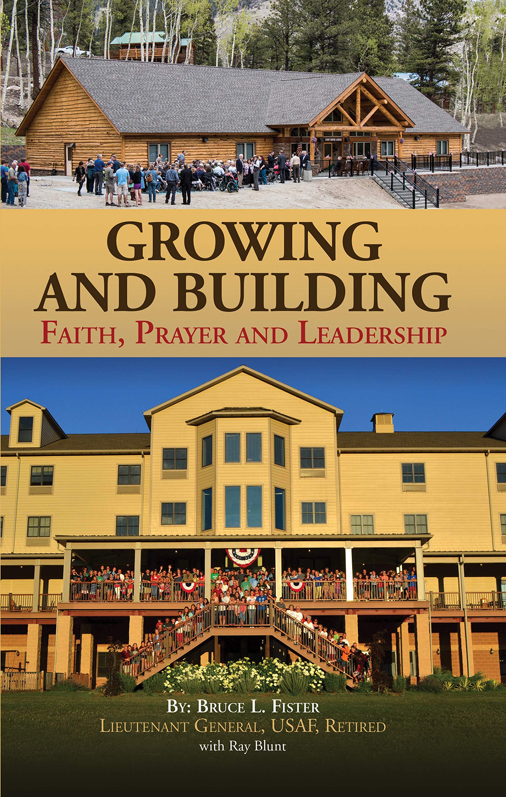 Growing and Building: Faith, Prayer and Leadership by Bruce Fister ...