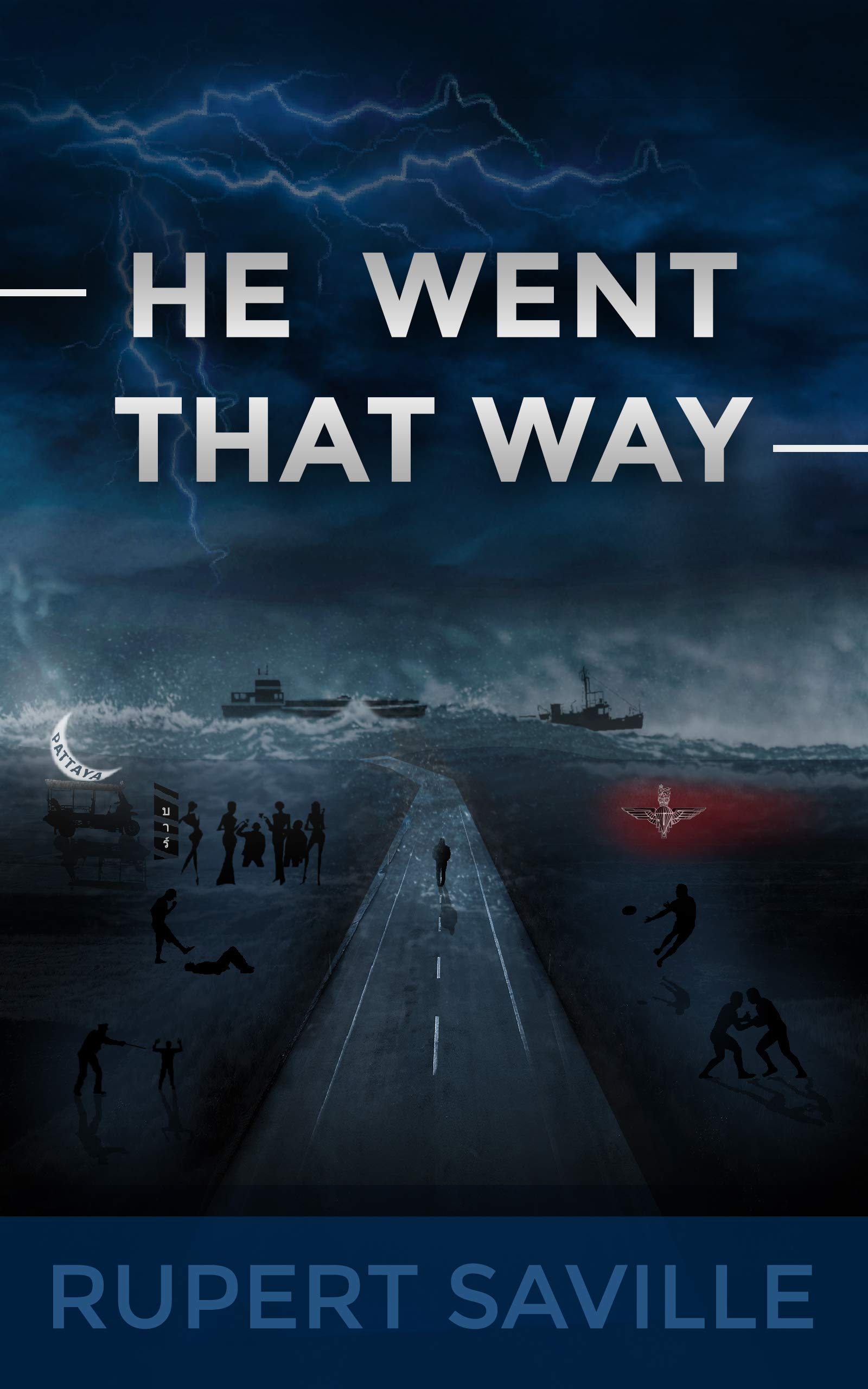 HE WENT THAT WAY by RUPERT SAVILLE | Goodreads